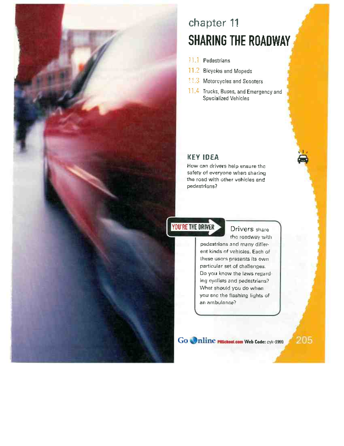 Chapter 11: Sharing the roadway - pedestrians, bicycles, motorcycles ...