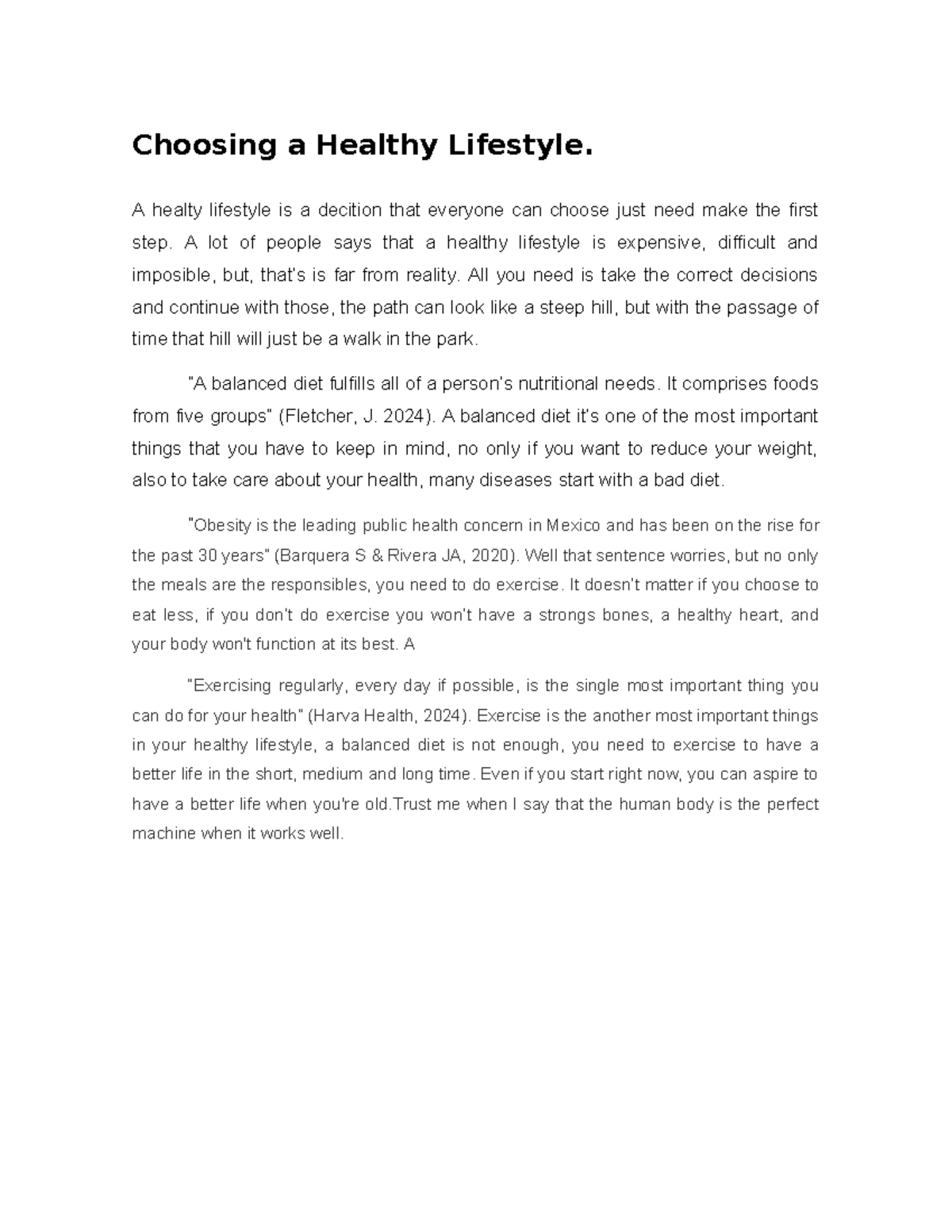 Choosing a Healthy Lifestyle - A healty lifestyle is a decition that ...