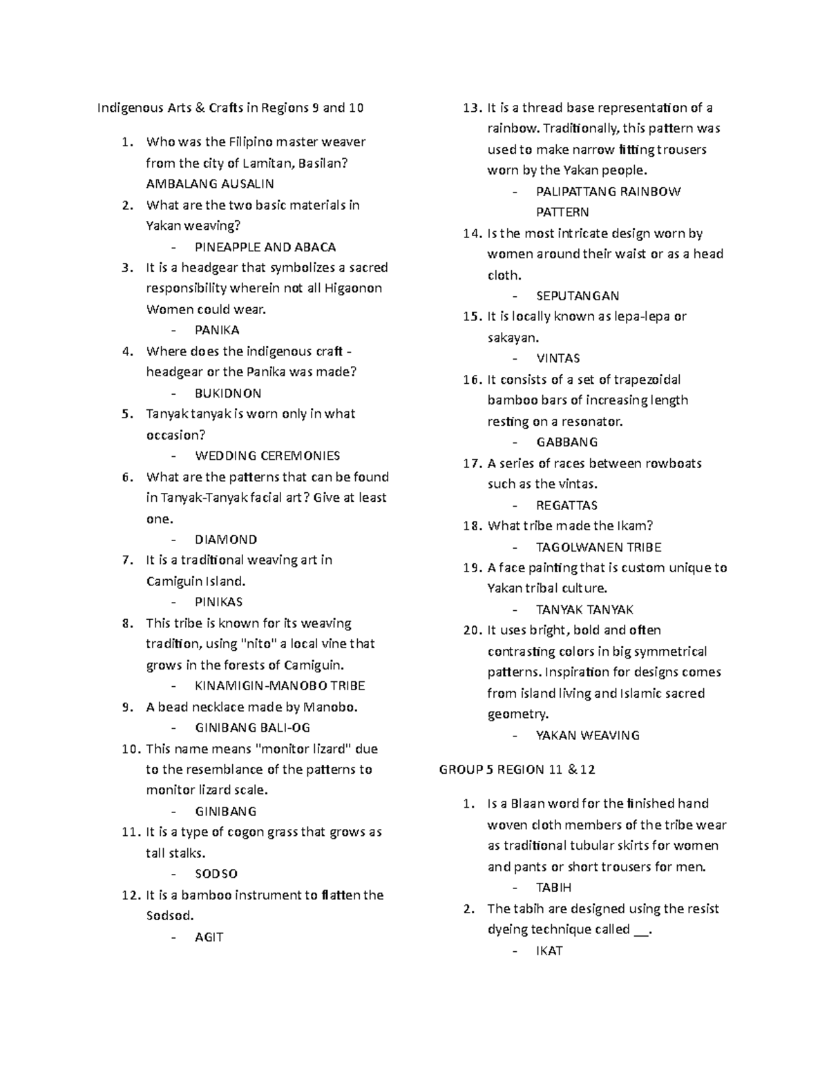 Indigenous Arts & Crafts Quiz 4 for Regions 9-12 and NCR - Studocu