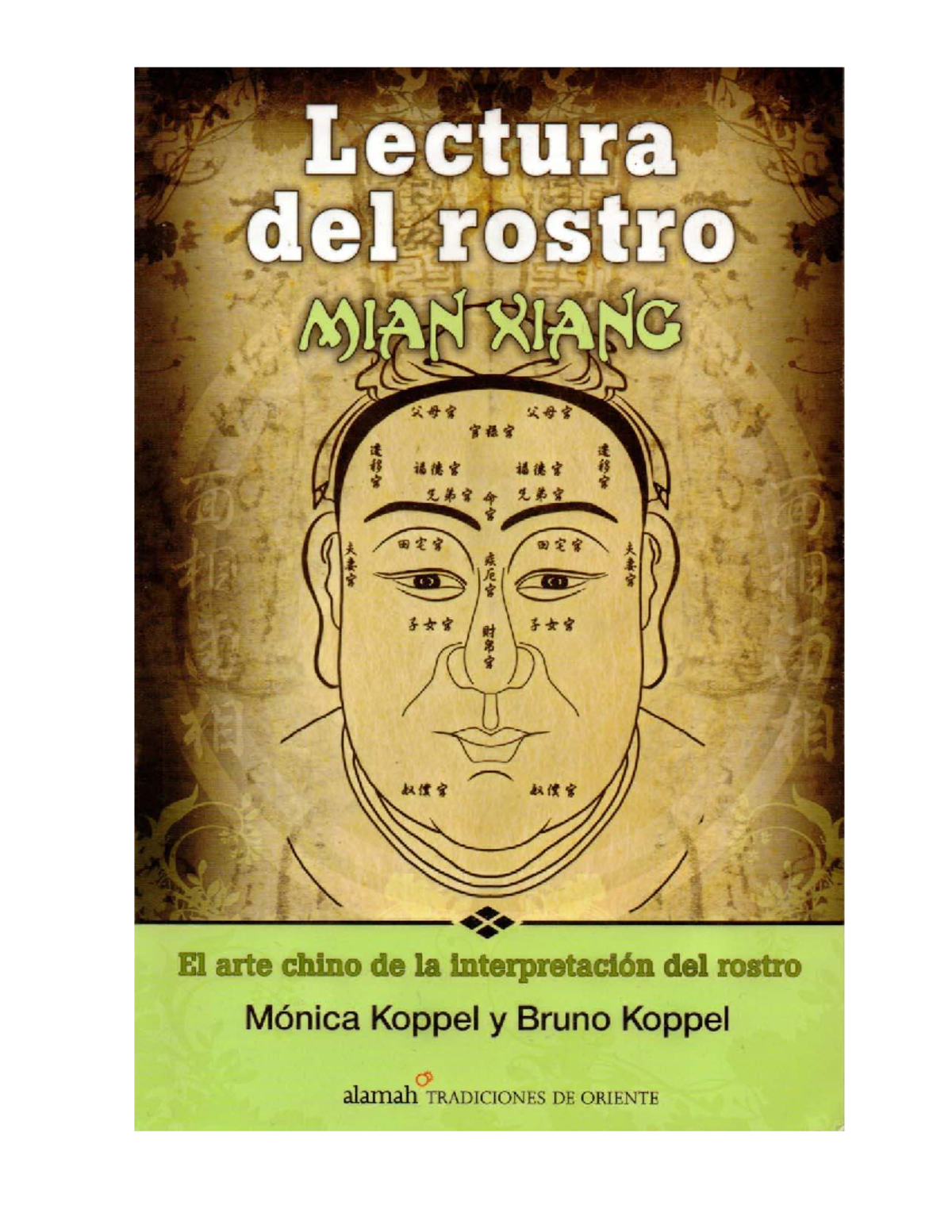 Lectura del Rostro: El Arte Chino de Mian Xiang - FB 159 - Studocu