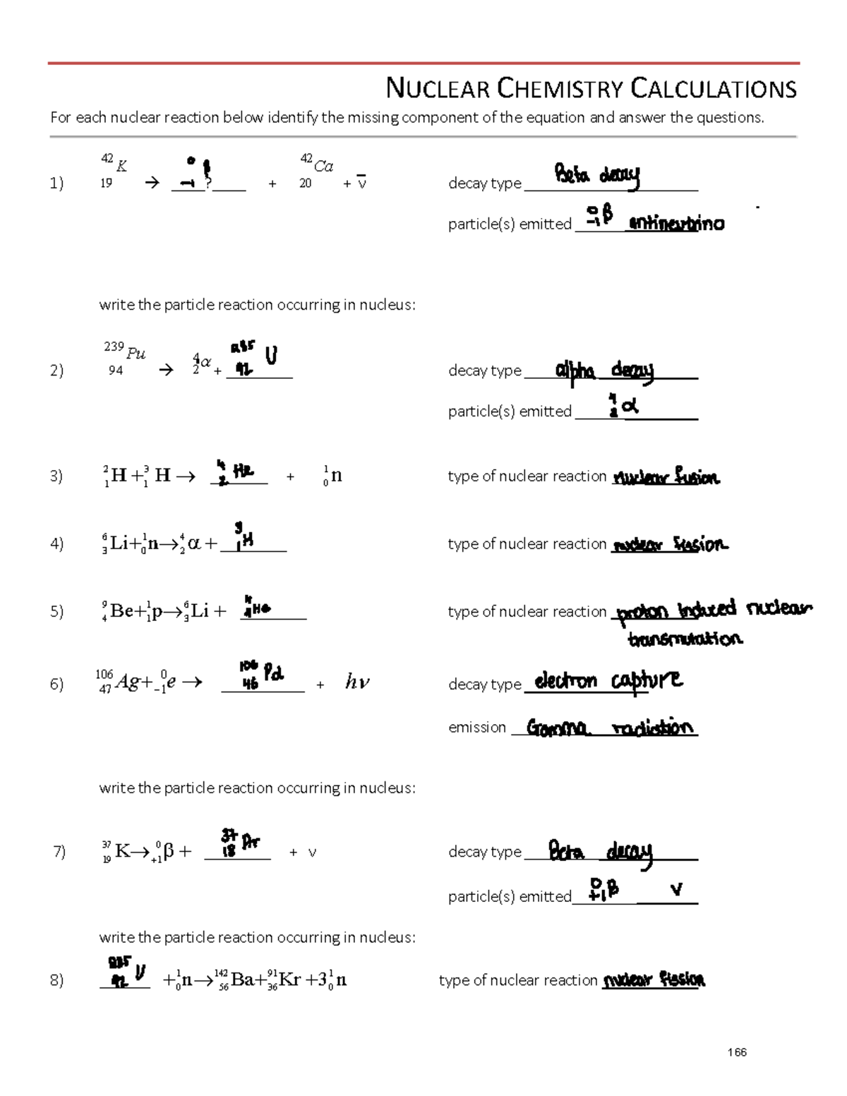 Nuclear worksheet - NUCLEAR C HEMISTRY C ALCULATIONS For each nuclear ...