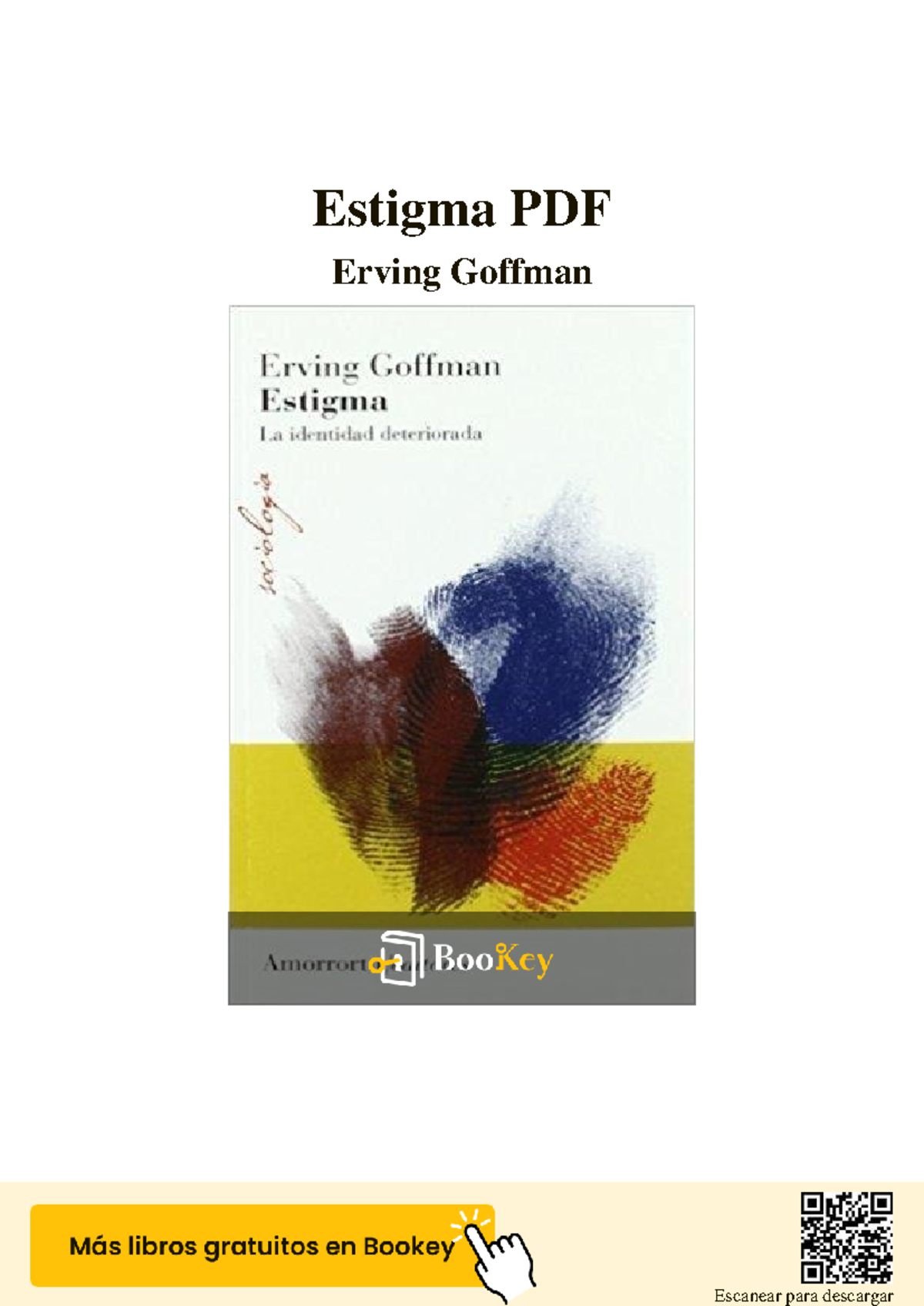 Resumen del Libro "Estigma" de Erving Goffman: Identidad y Aceptación - Studocu