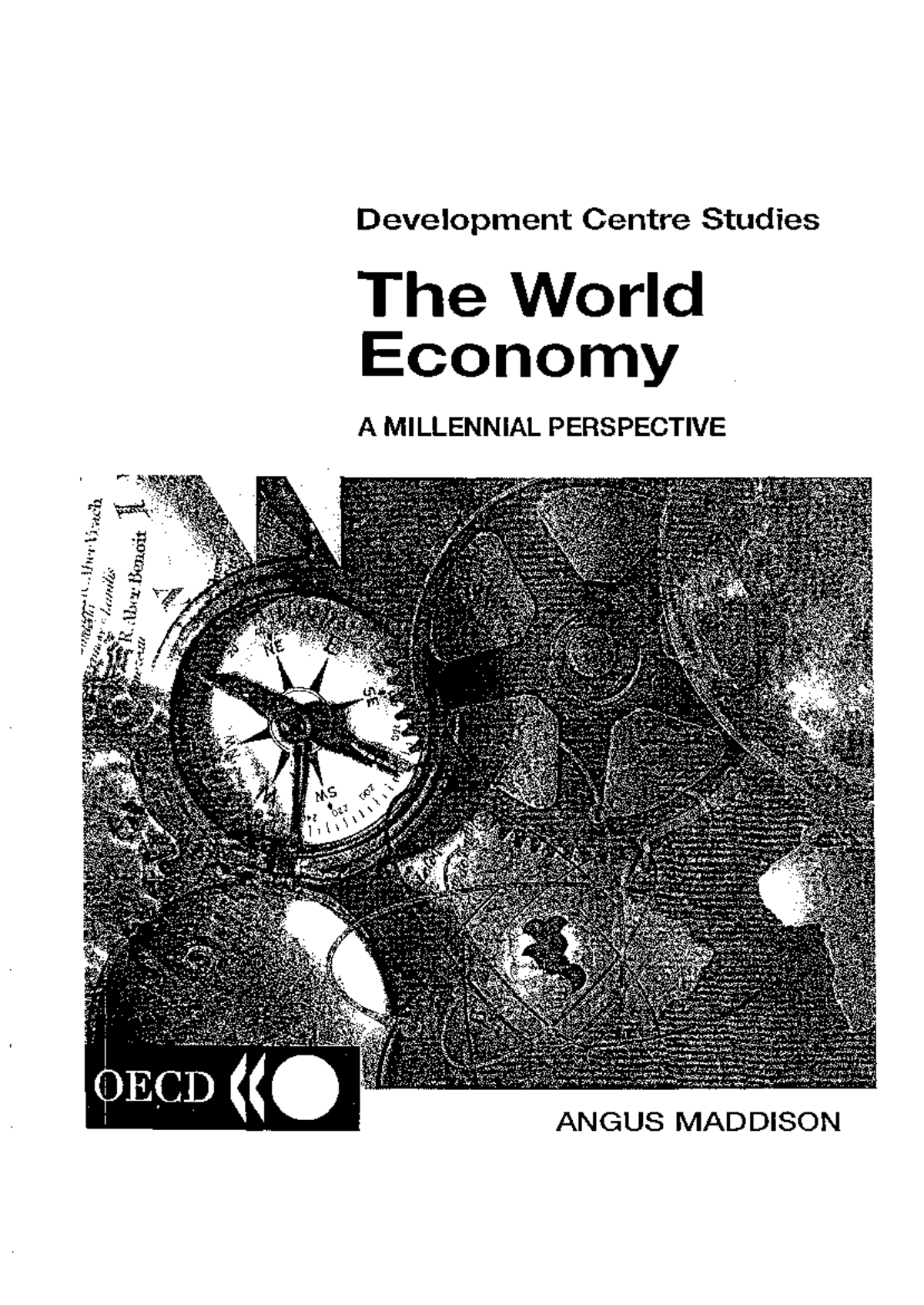 01A Maddison - The Contours of World Development: A Millennial ...
