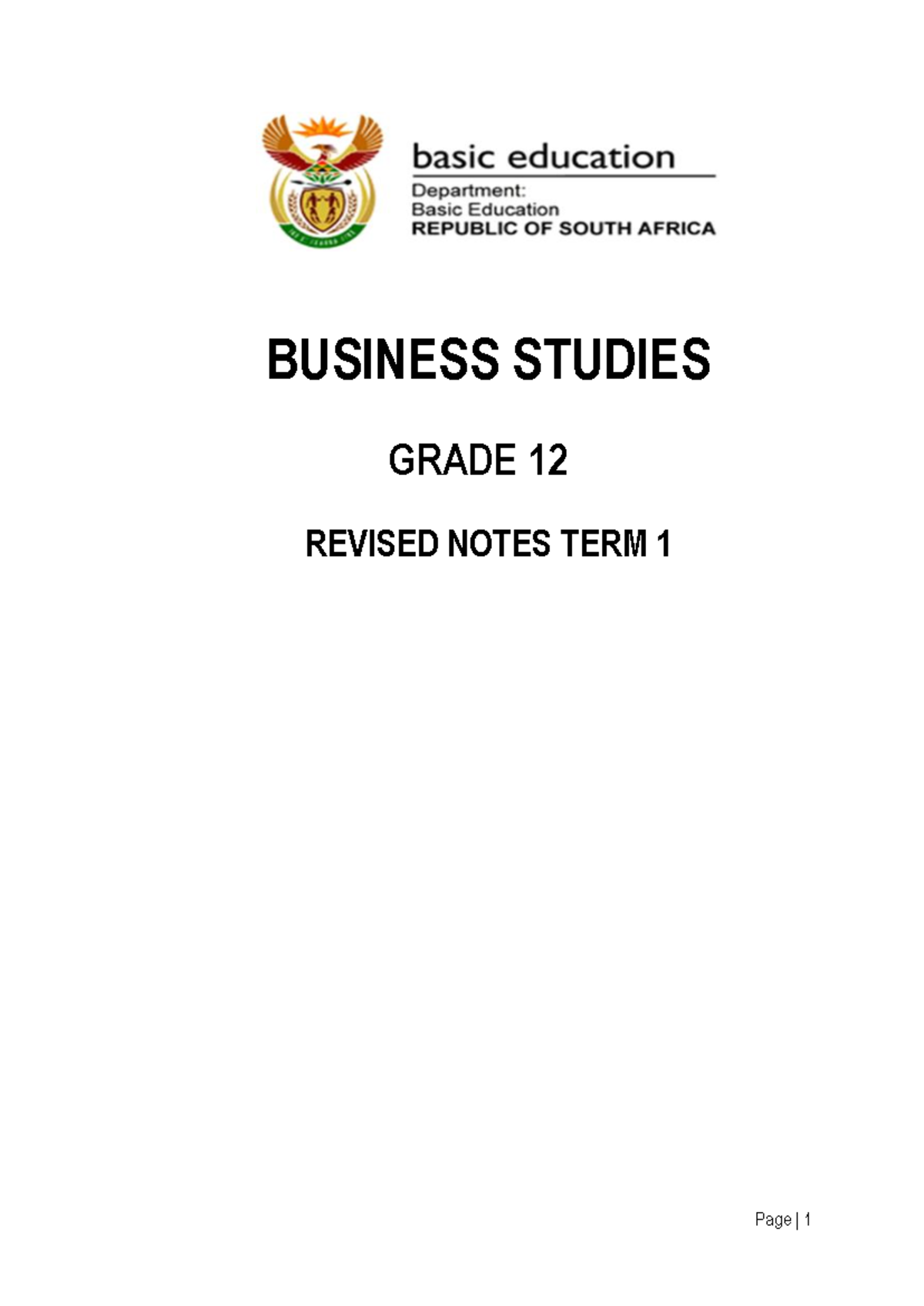 DBE GR 12 Business Studies Revised Notes - Term 1 2024 - Studocu