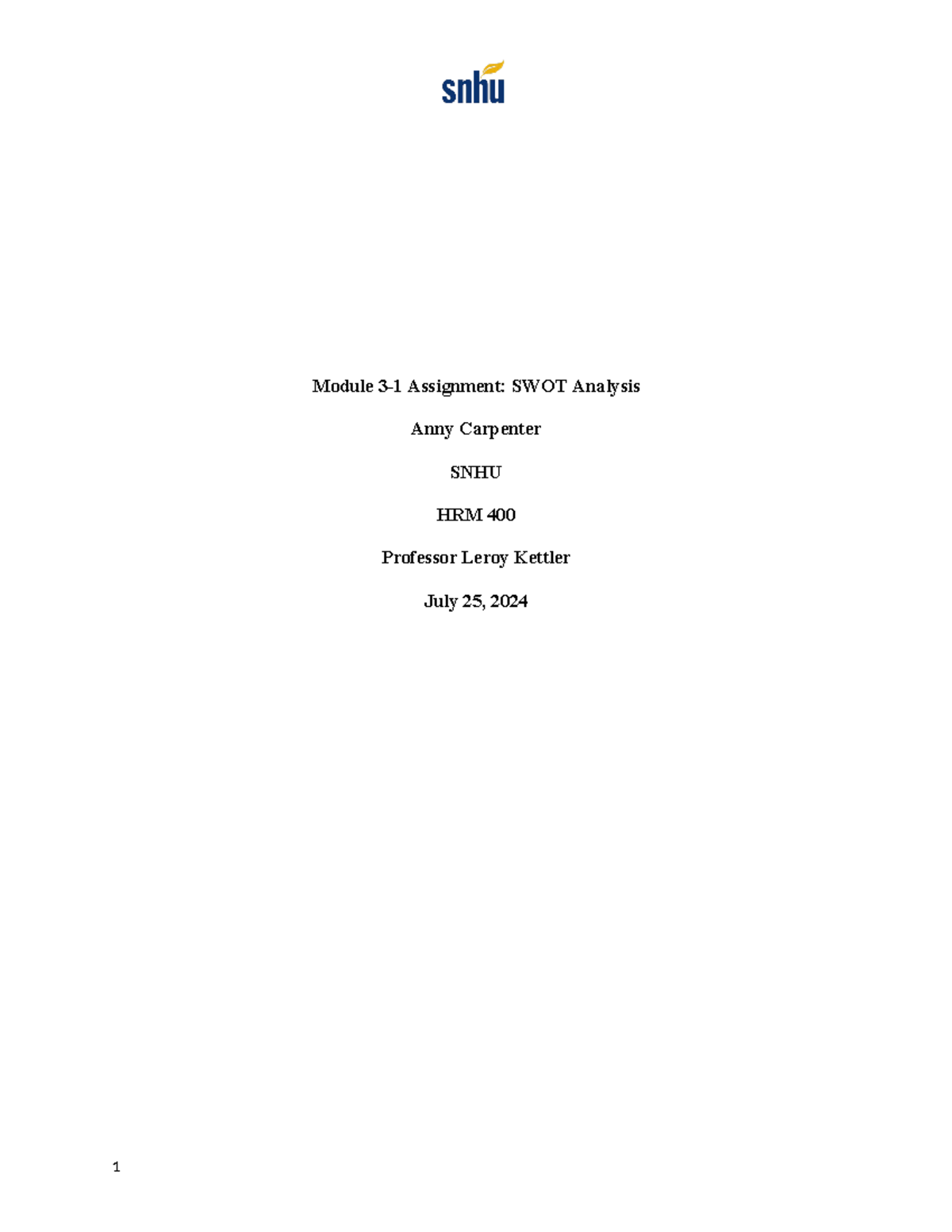 HRM 400 Module 3 Assignment: SWOT Analysis for New Shifts - Studocu