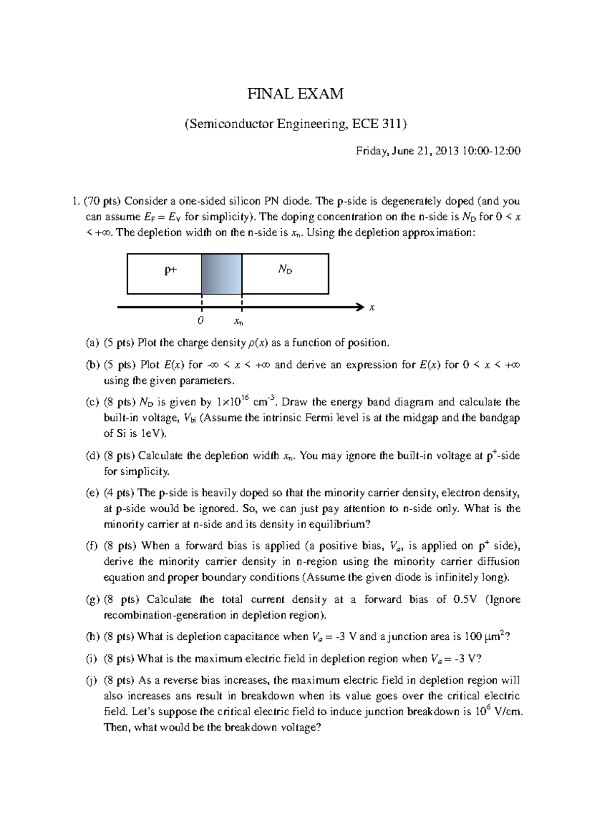 Final - FINAL EXAM (Semiconductor Engineering, ECE 311) Friday, June 21 ...
