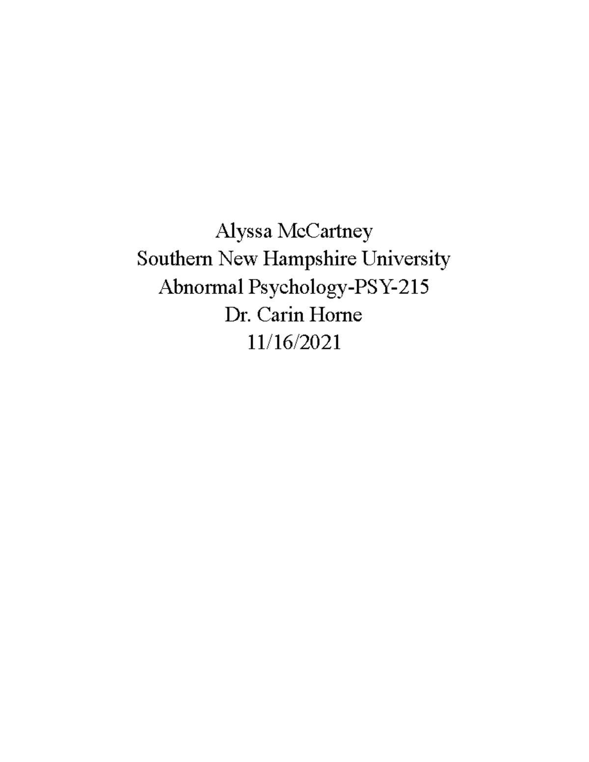 Project one-Abnormal Psychology - Alyssa McCartney Southern New ...