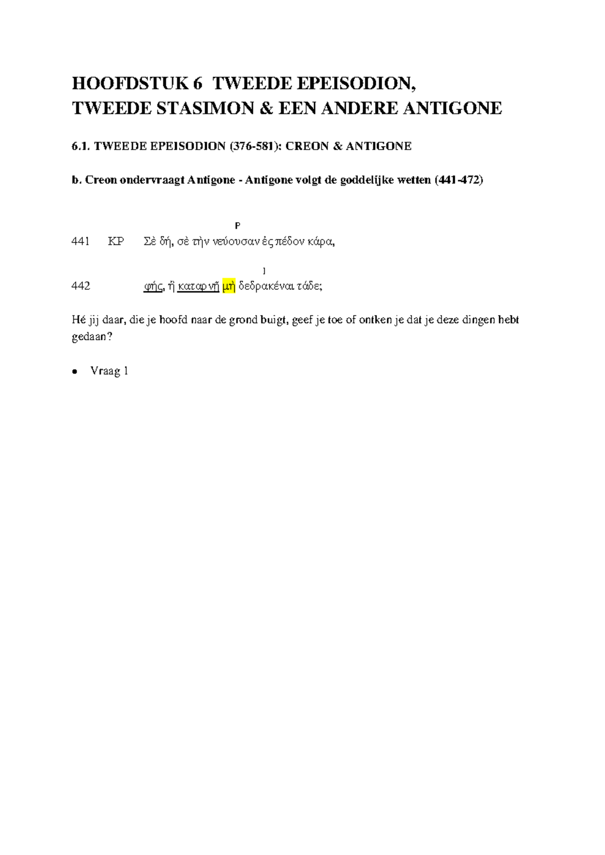 Antigone Werkvertaling H6: Tweede Epeisodion & Stasimon Analyse ...