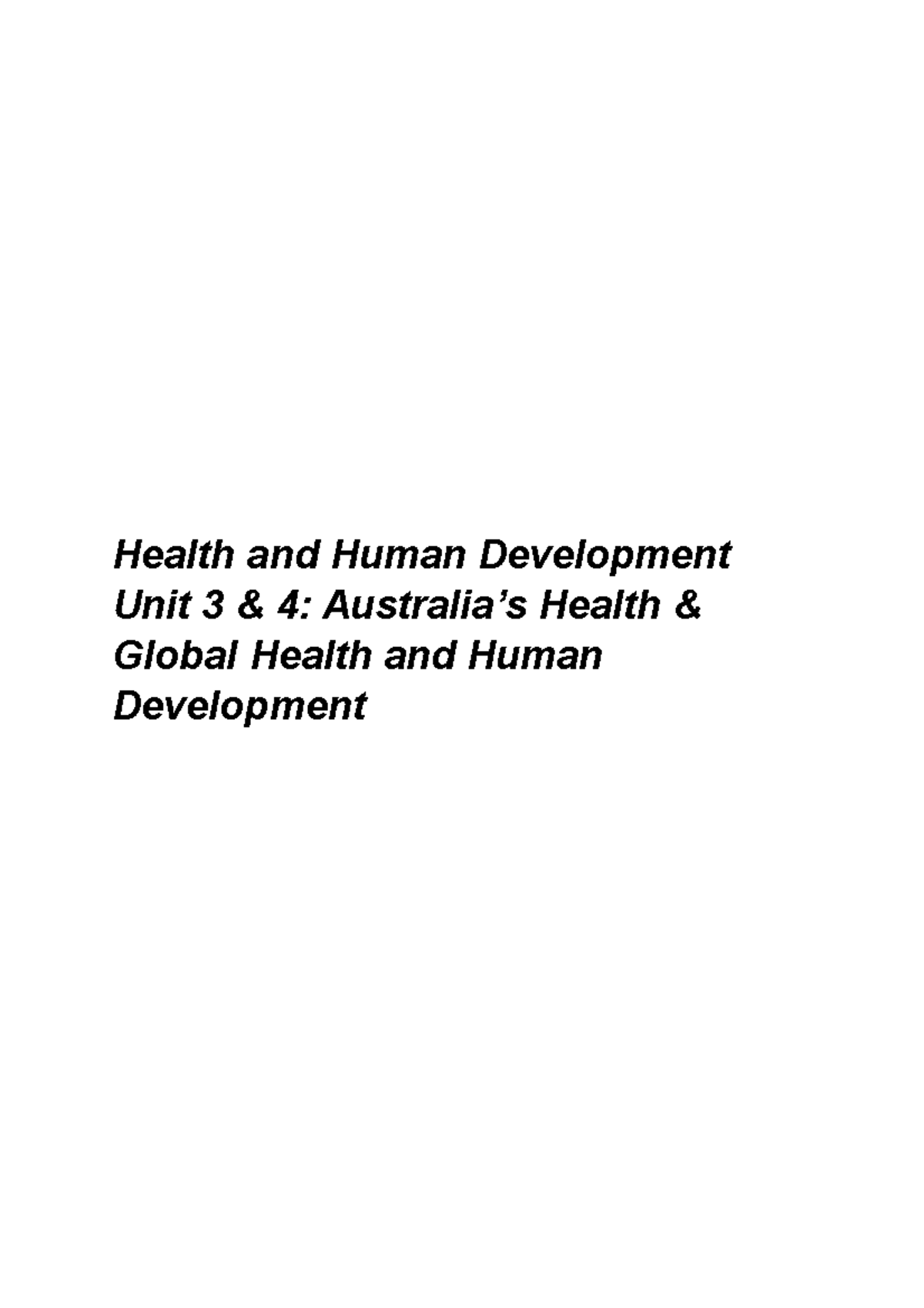 Summary Notes for HHD: Health & Human Development Unit 3 & 4 - Studocu
