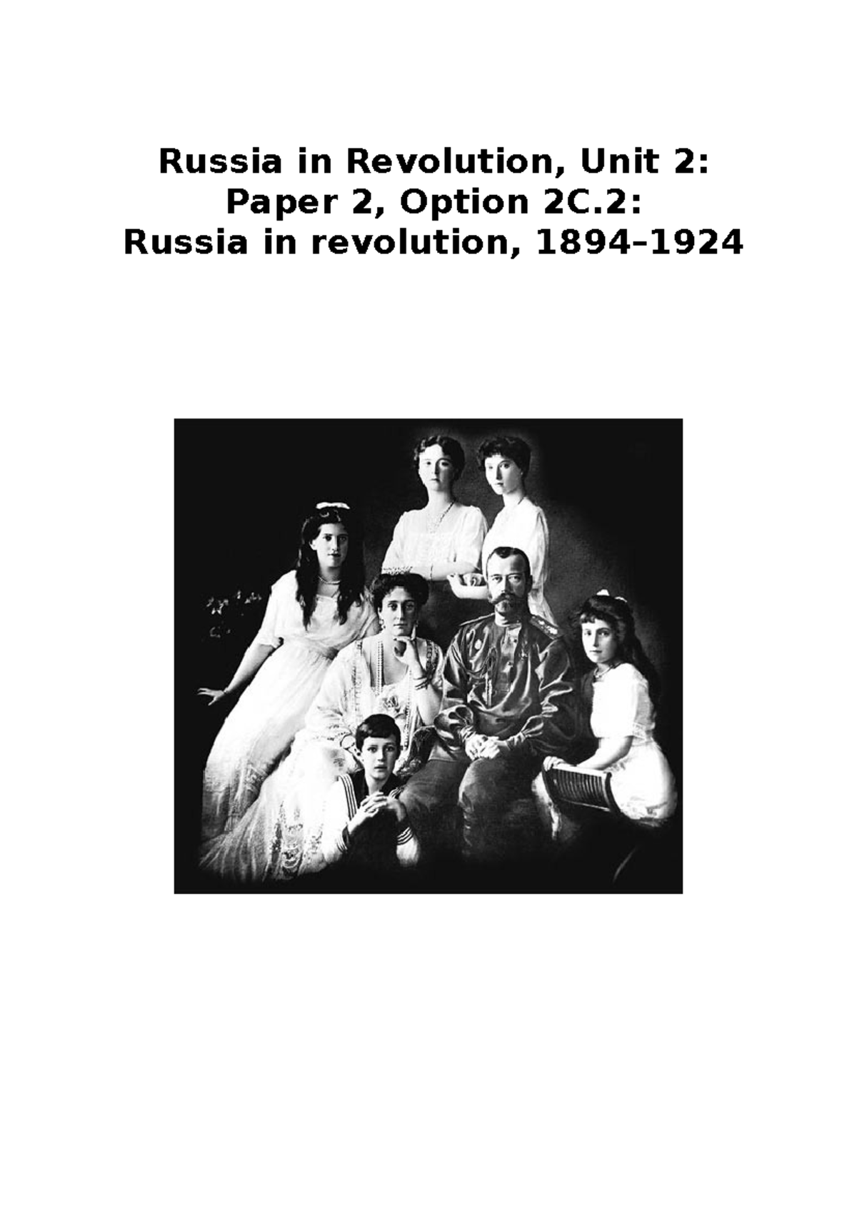 Russia in Revolution Revision Booklet - Unit 2 (1894-1917) - Studocu
