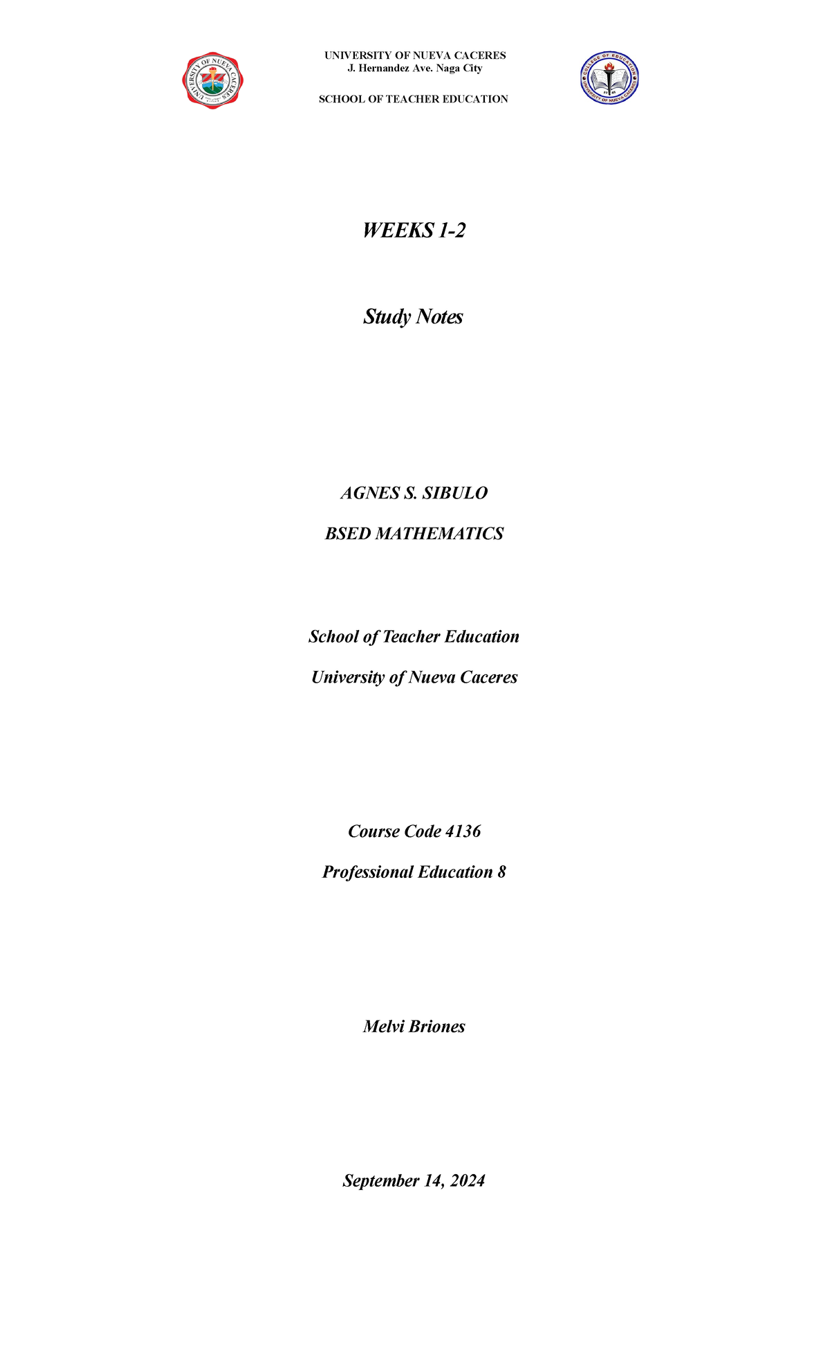 (Prof Ed 8) Sibulo WEEK 1-2 - J. Hernandez Ave. Naga City SCHOOL OF ...