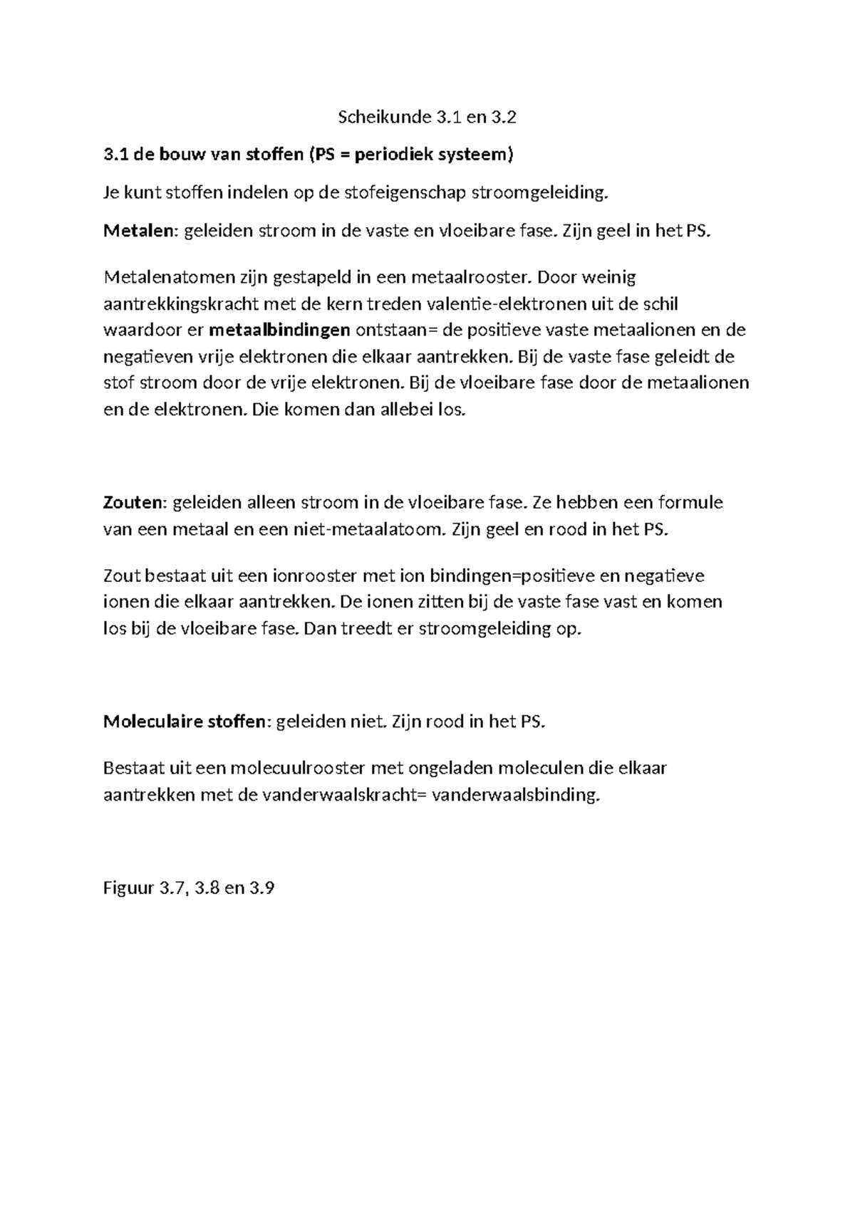 Scheikunde 3.1-3.2: Stof eigenschappen en binding in moleculen ...
