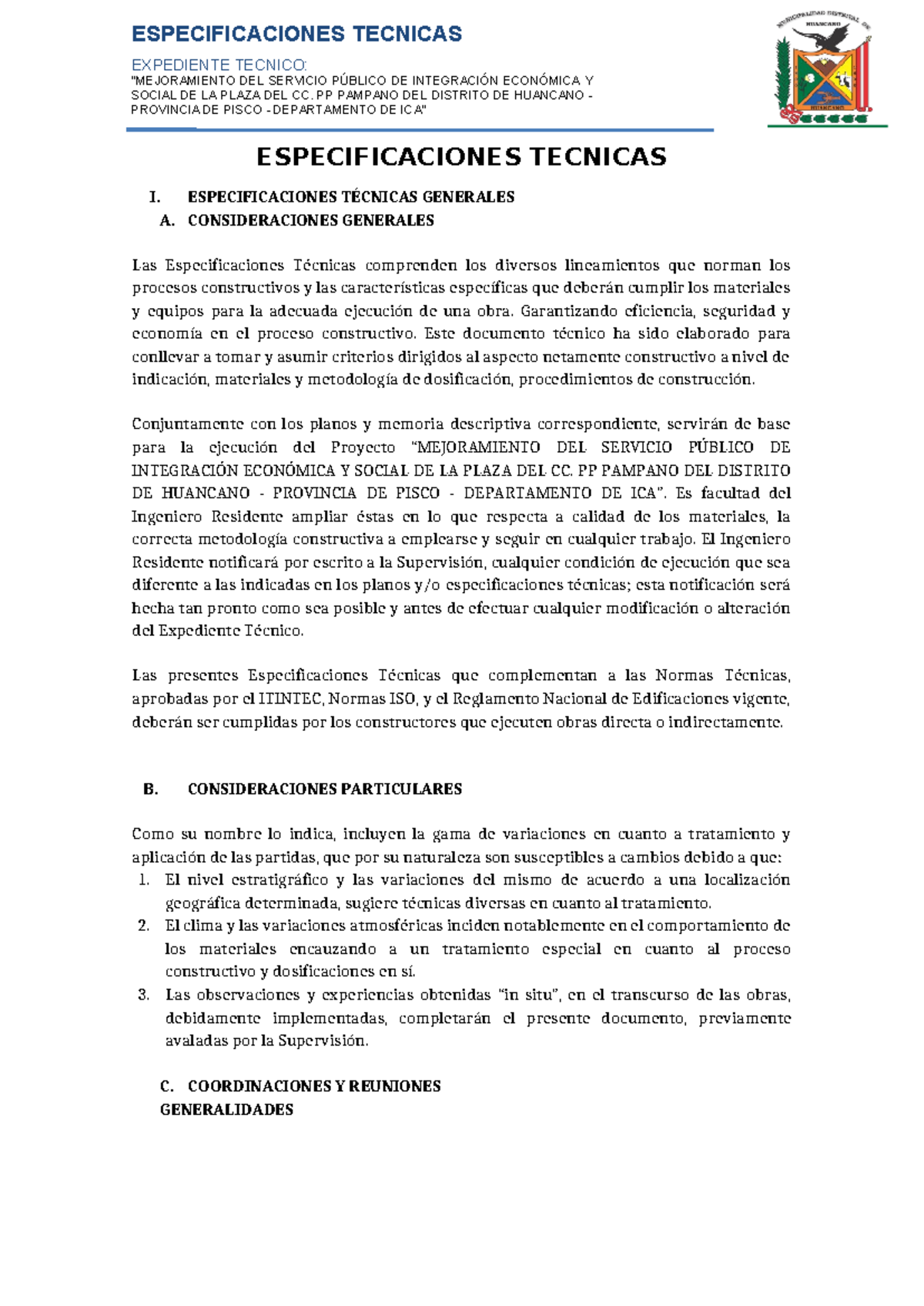 Especificaciones Técnicas del Proyecto “Mejoramiento del Servicio Público de Integración ...