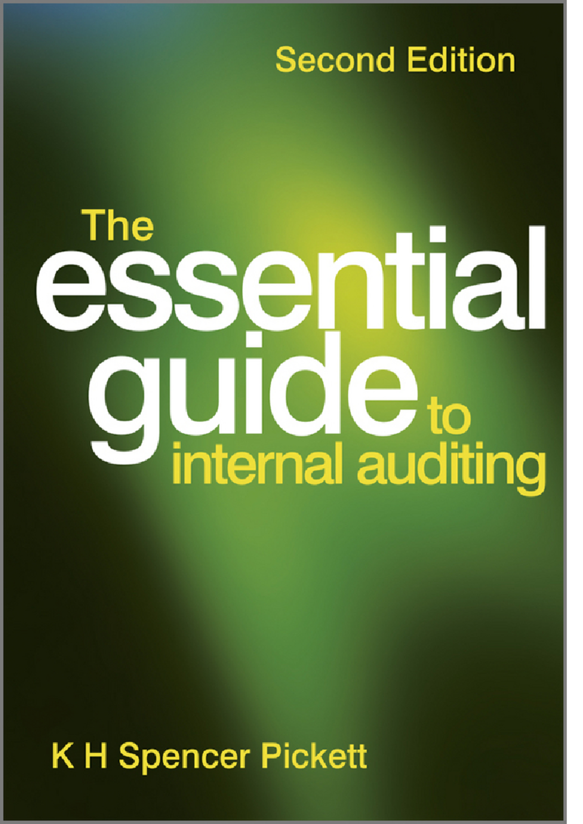 Essential Guide to Internal Auditing (L G 0000596536) - Studocu
