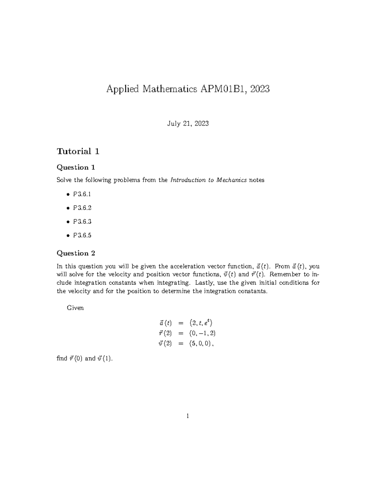 Applied tut 1 - TUTORIAL - Applied Mathematics APM01B1, 2023 July 21, 2023 Tutorial 1 Question 1 ...