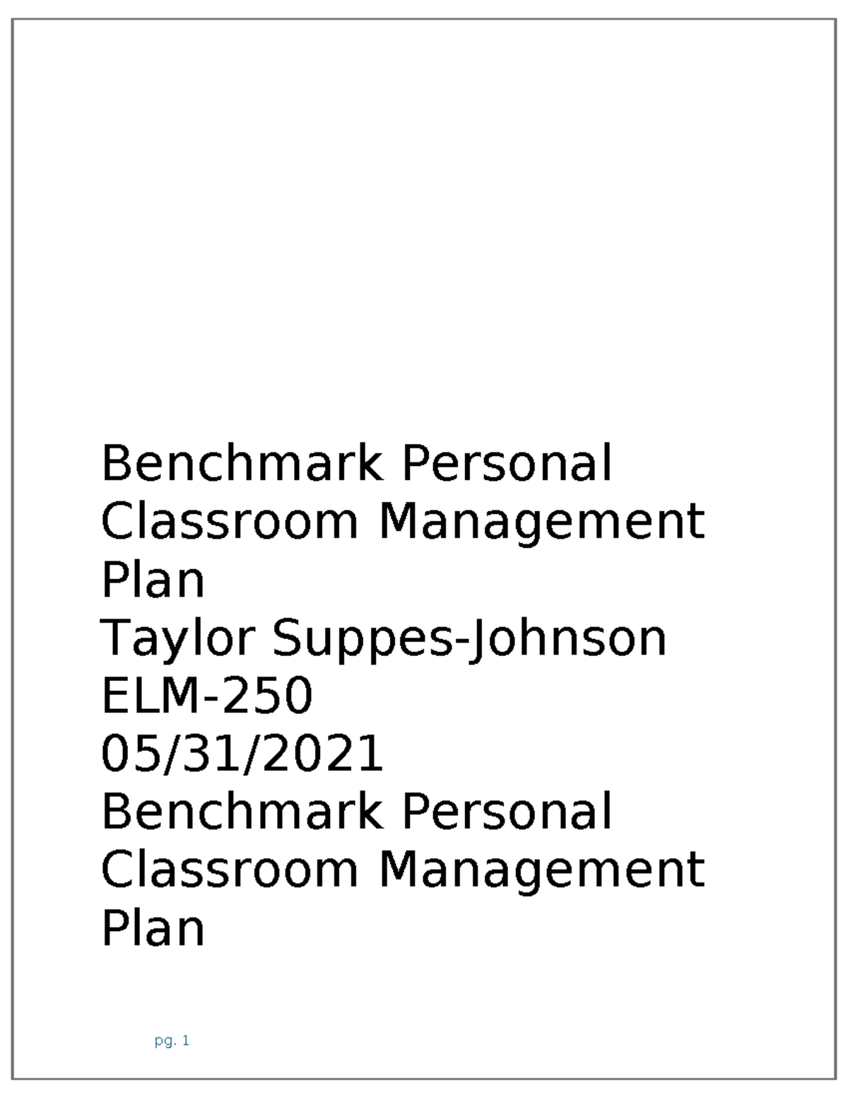 Benchmark Personal Classroom Management Plan (EDU 101) - Studocu