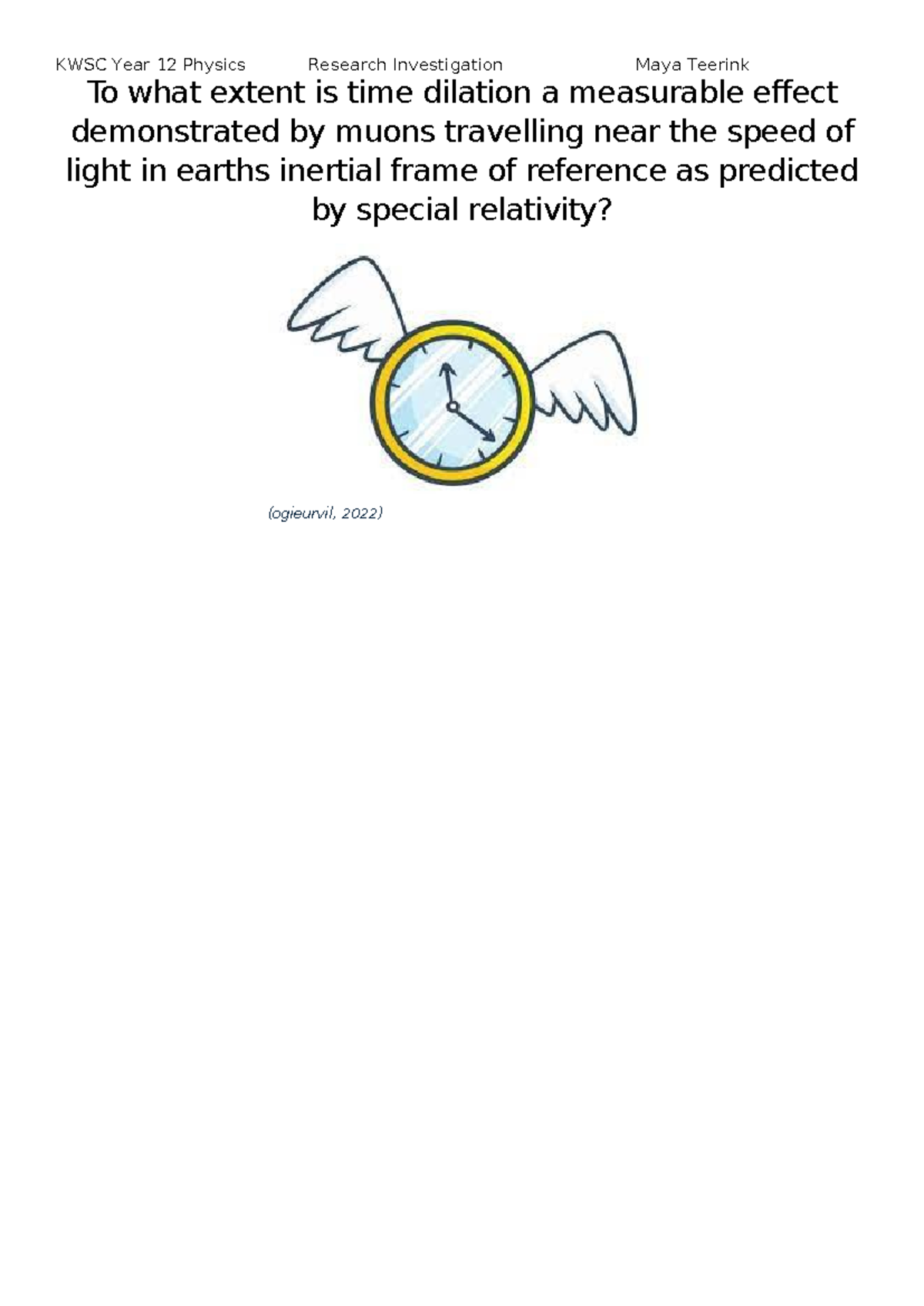 KWSC Year 12 Physics IA3 Final: Investigating Time Dilation in Muons ...