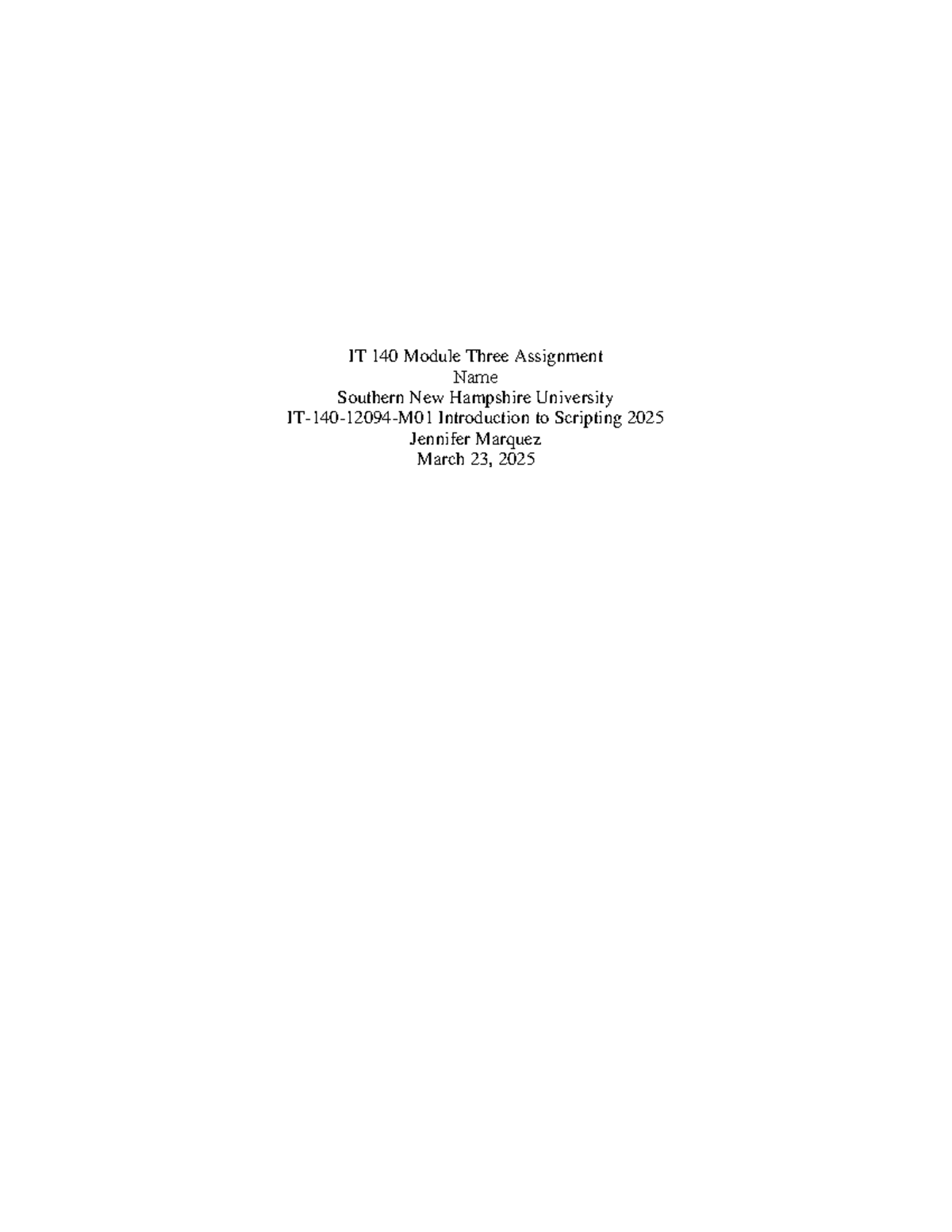 IT 140 mod 3 - module 3 - IT 140 Module Three Assignment Name Southern ...