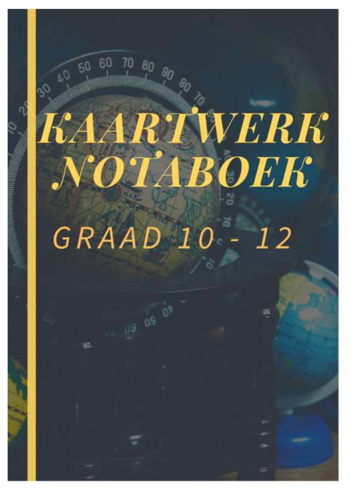 Geografiese Kaartwerk en Berekeninge: GR 1-12 Handleiding - Studocu