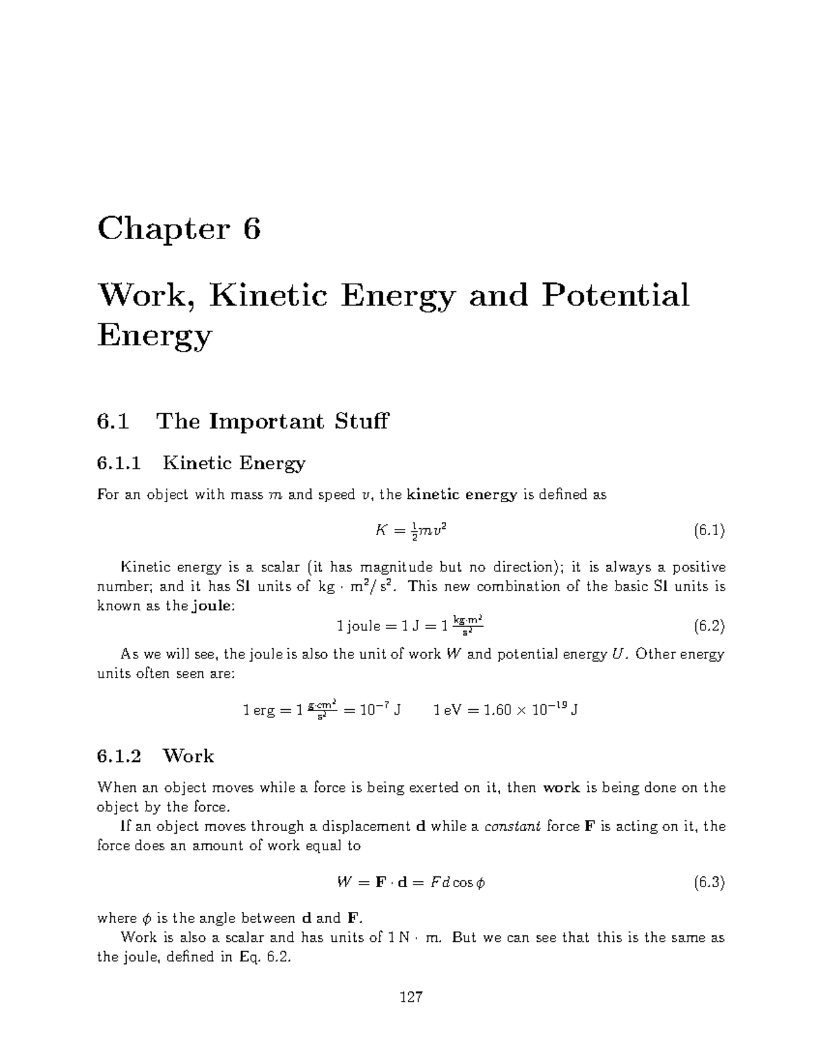 V1chap6-enegry and work - Chapter 6 Work, Kinetic Energy and Potential Energy 6 The Important ...