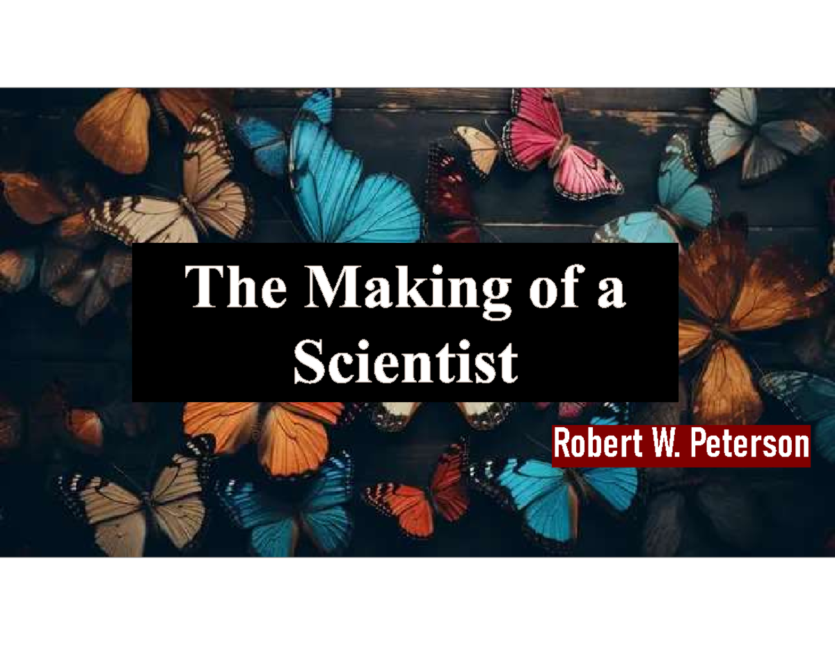 Making of a Scientist: Richard H. Ebright Class 10 Presentation - Studocu