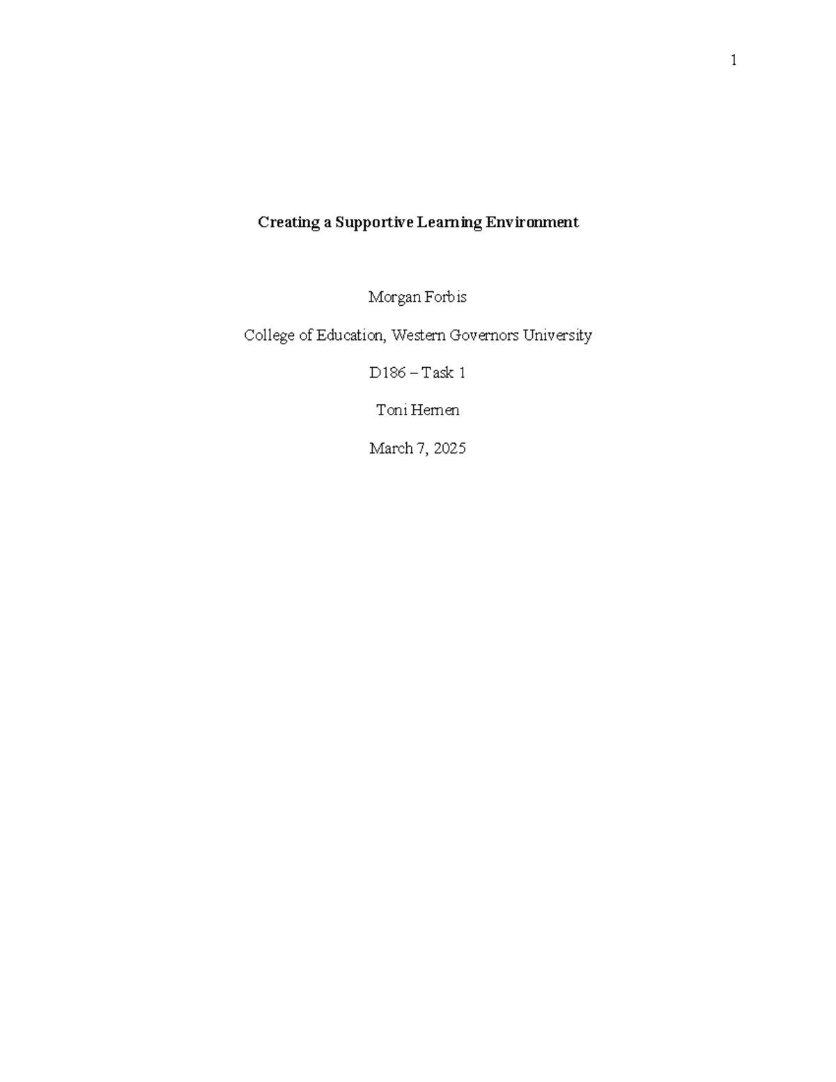 D186 Task 1 - D186 Task 1 passed - Creating a Supportive Learning Environment Morgan Forbis ...