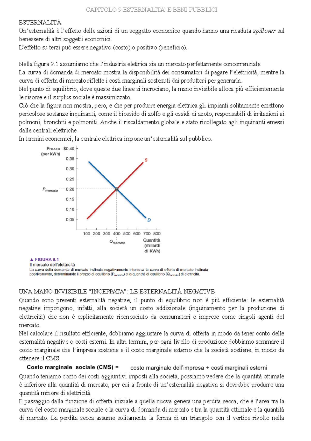 Economia Politica 9 - Riassunto capitolo 9 - ESTERNALITÀ Un’esternalità ...