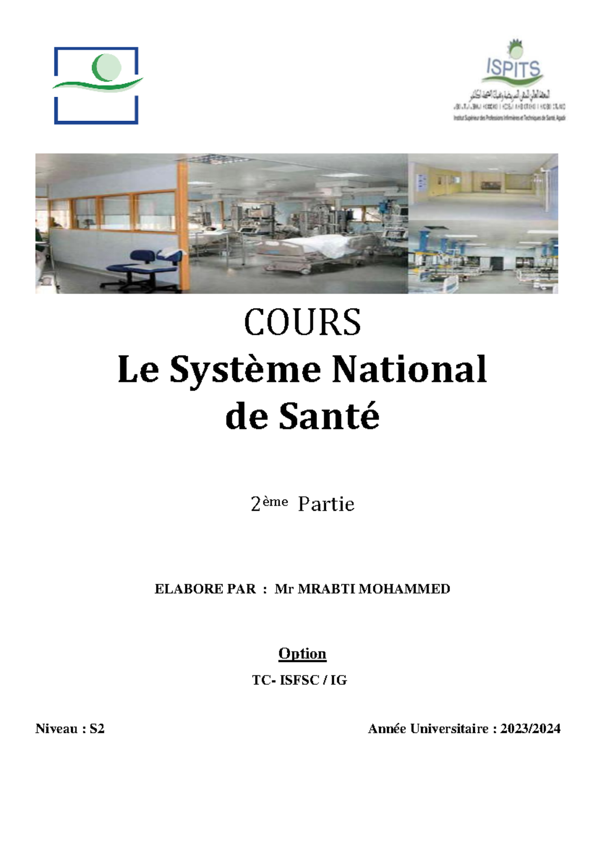 Cours SNS 2ème Partie : Système National de Santé - Mr. Mrabti - Studocu