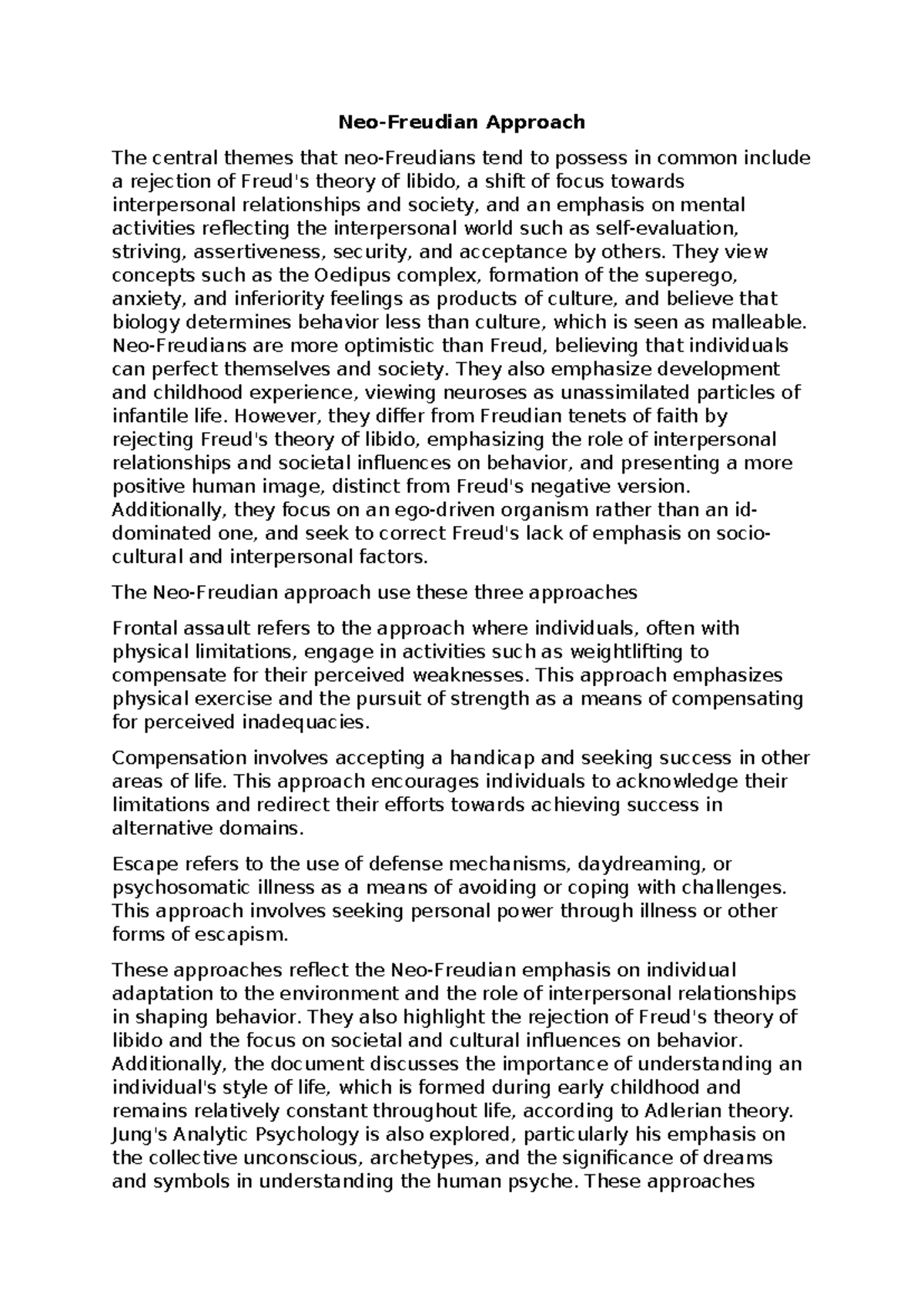 Neofreudian Approach - Neo-Freudian Approach The central themes that ...