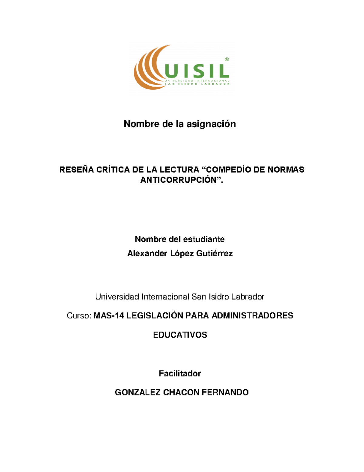 Reseña Crítica de Normas Anticorrupción - MAS-14 Legislación Educativa ...