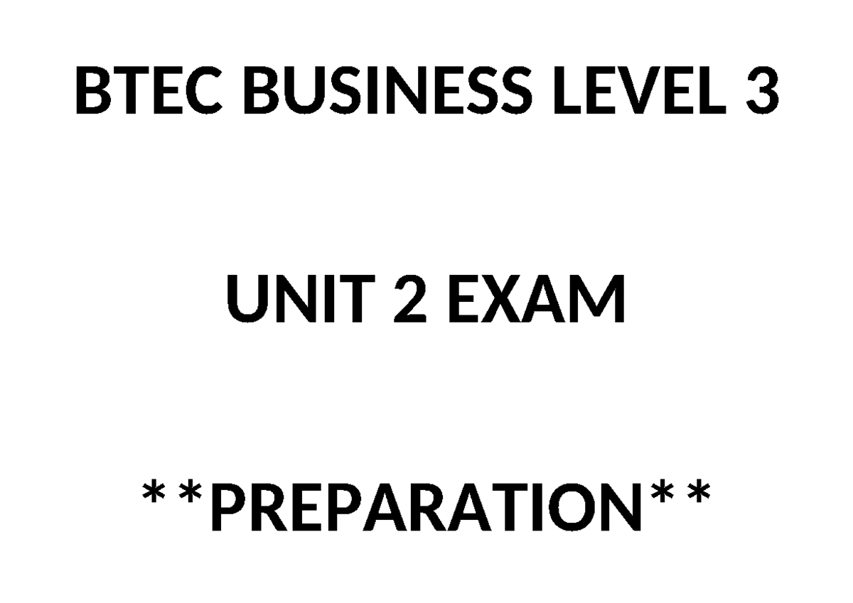 EXAM PREP V2 - this is to help with unit 2 exam for BTEC - BTEC ...