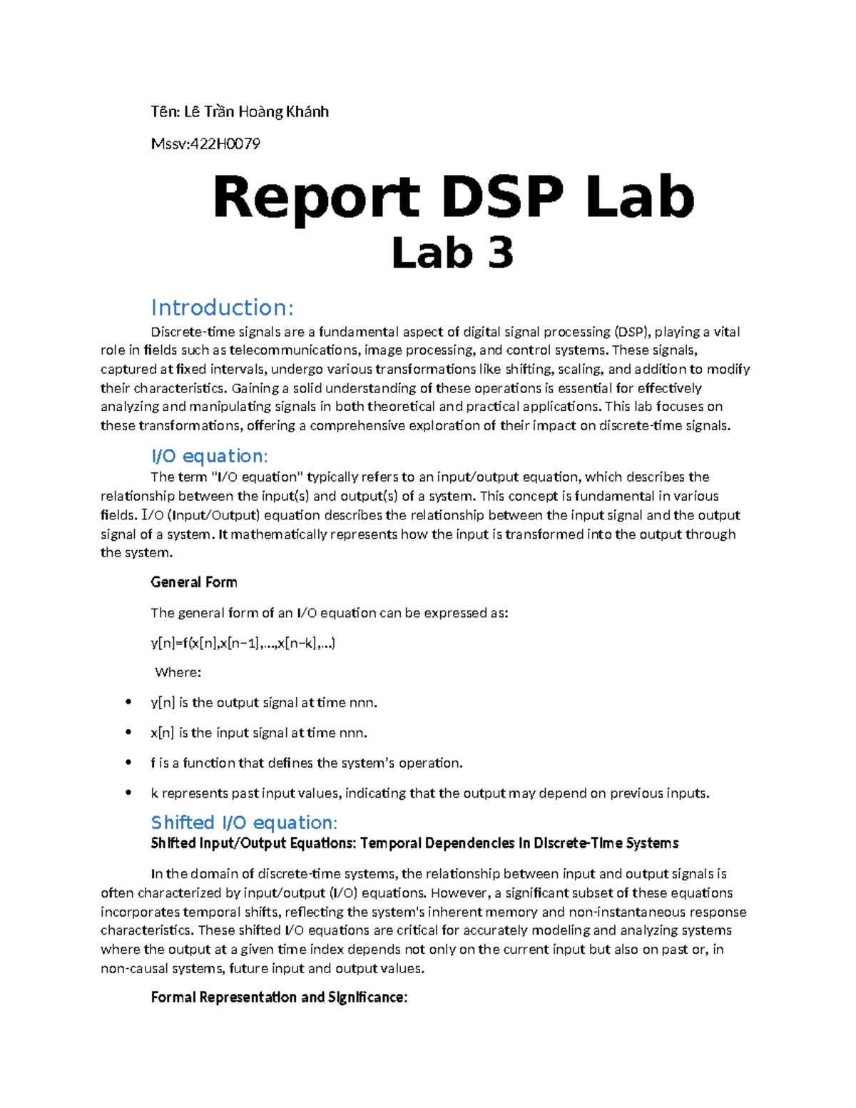 Lab3 - we are same - Tên: Lê Trần Hoàng Khánh Mssv:422H Report DSP Lab Lab 3 Introduction: - Studocu