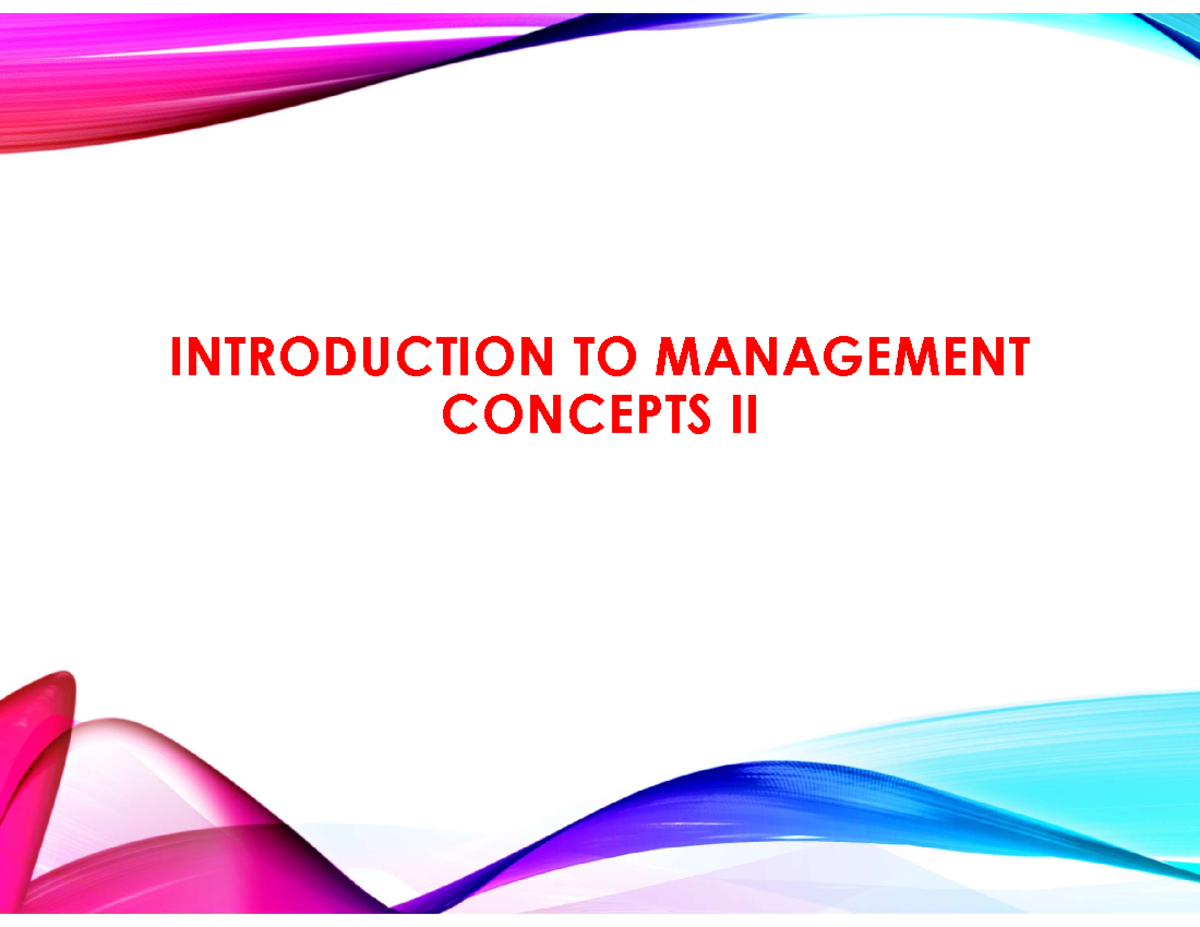 Introduction to management concepts II: theories and frameworks - Studocu