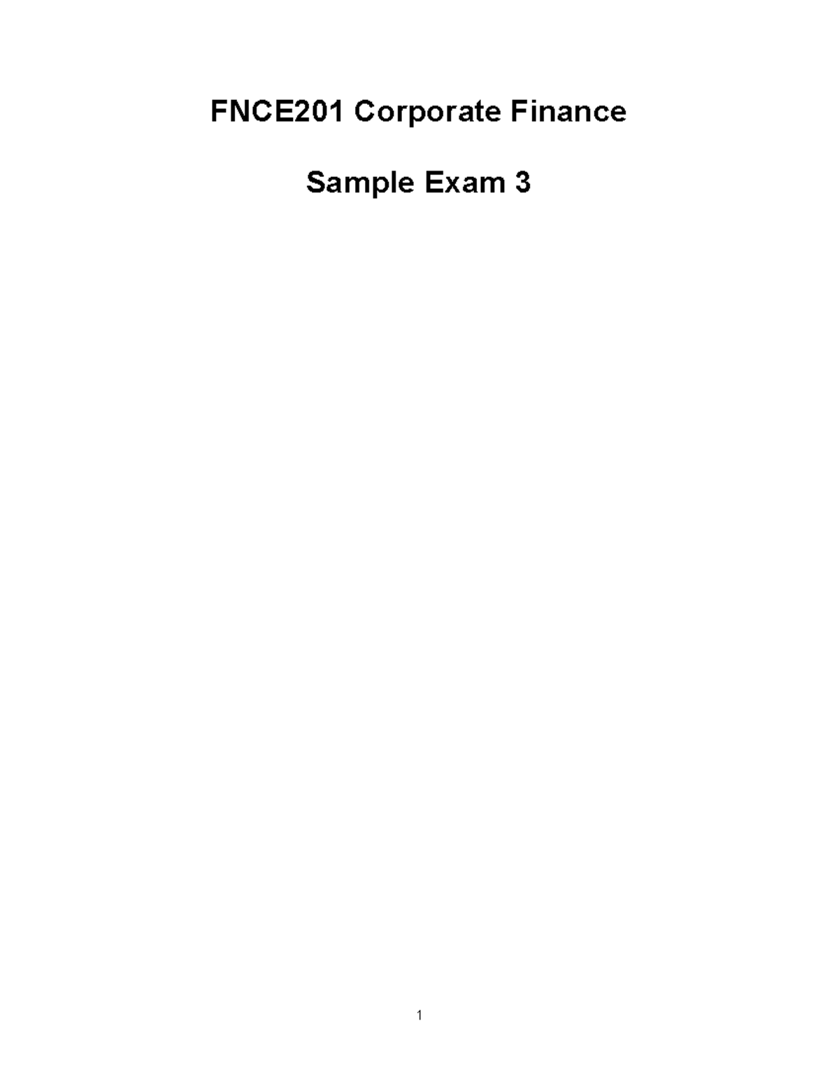 Sample Exam Corp Fin - FNCE201 Corporate Finance Sample Exam 3 Question ...