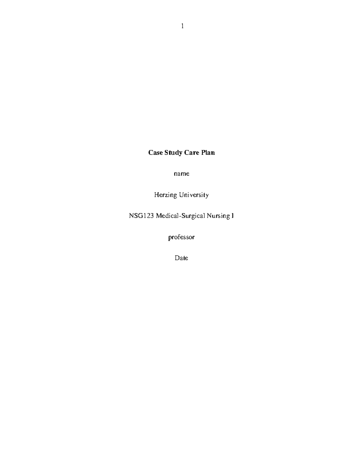Case study paper care plan Updateddd - 1 Case Study Care Plan name ...