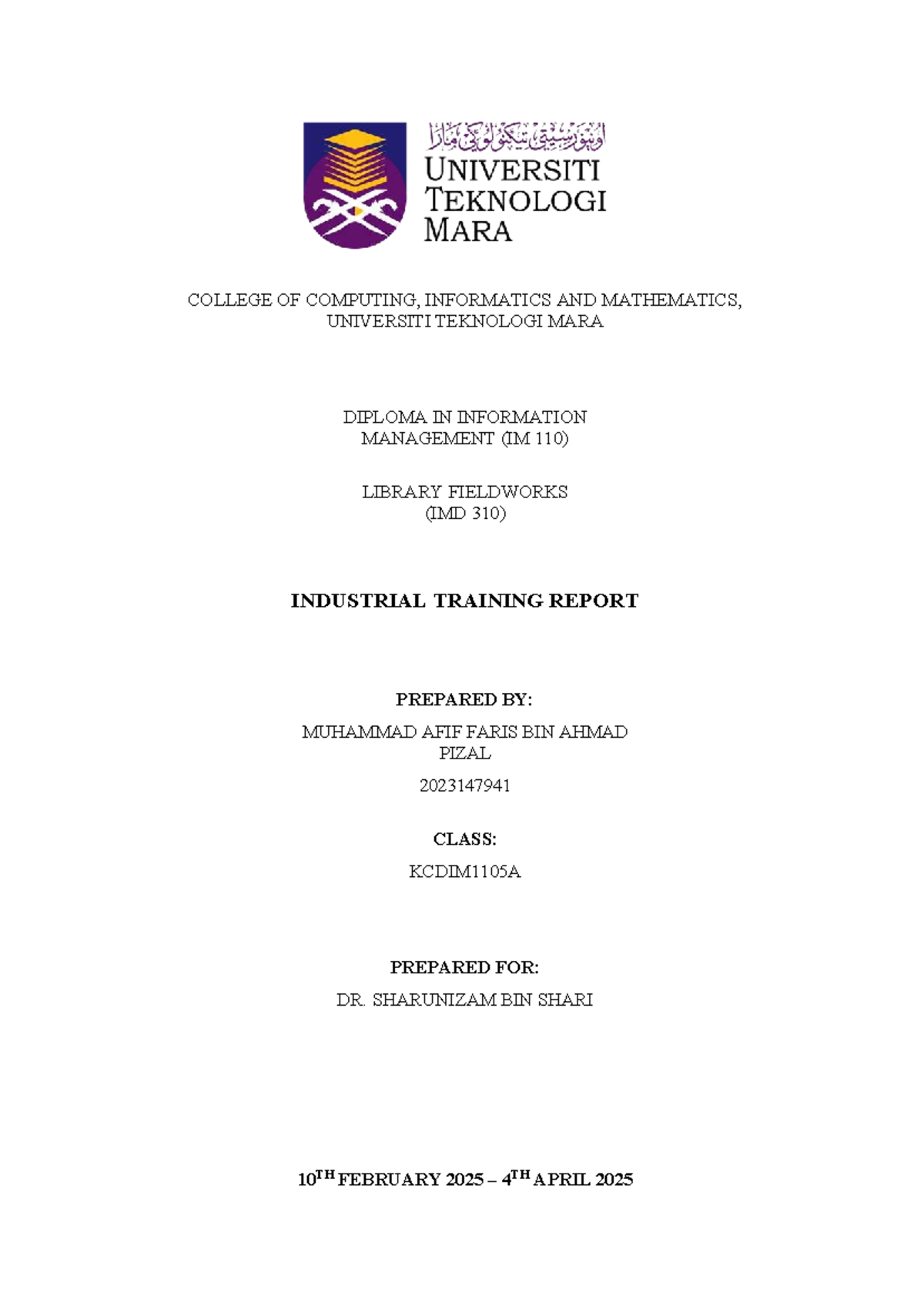 IM 110 & IMD 310: Industrial Training Report on Library Fieldworks ...