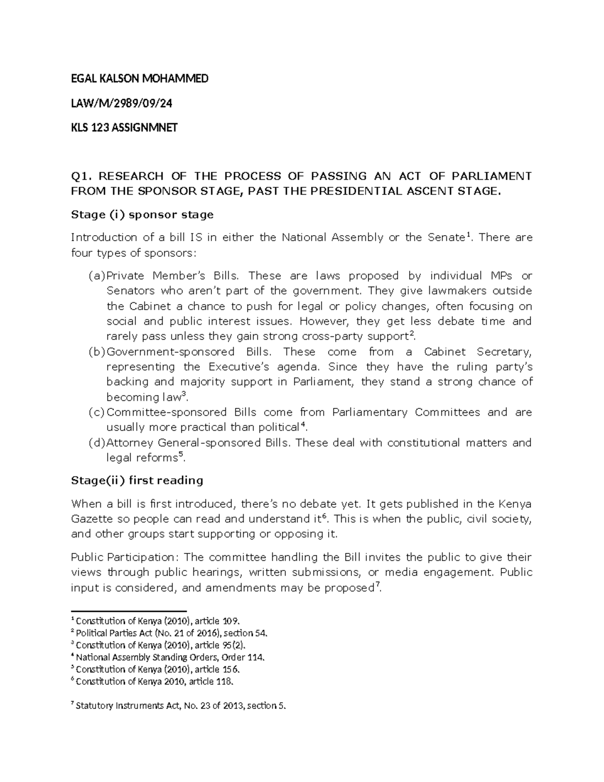 KLS 123 Assignment Q1: Process of Passing an Act of Parliament - Studocu