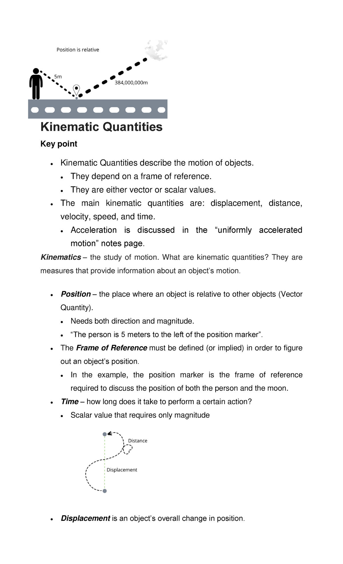 Kinematic Quantities - They depend on a frame of reference. They are either vector or scalar ...