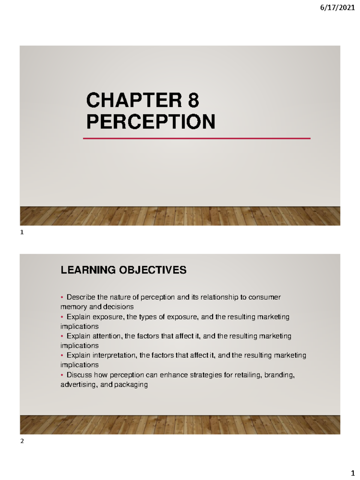 Chapter 8 - CHAPTER 8 PERCEPTION LEARNING OBJECTIVES Describe the ...