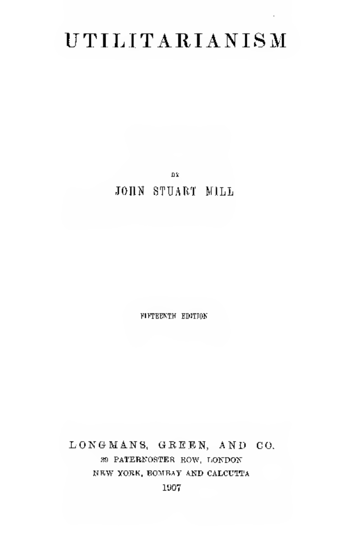 Utilitarianism: Insights from John Stuart Mill's Ethical Framework ...