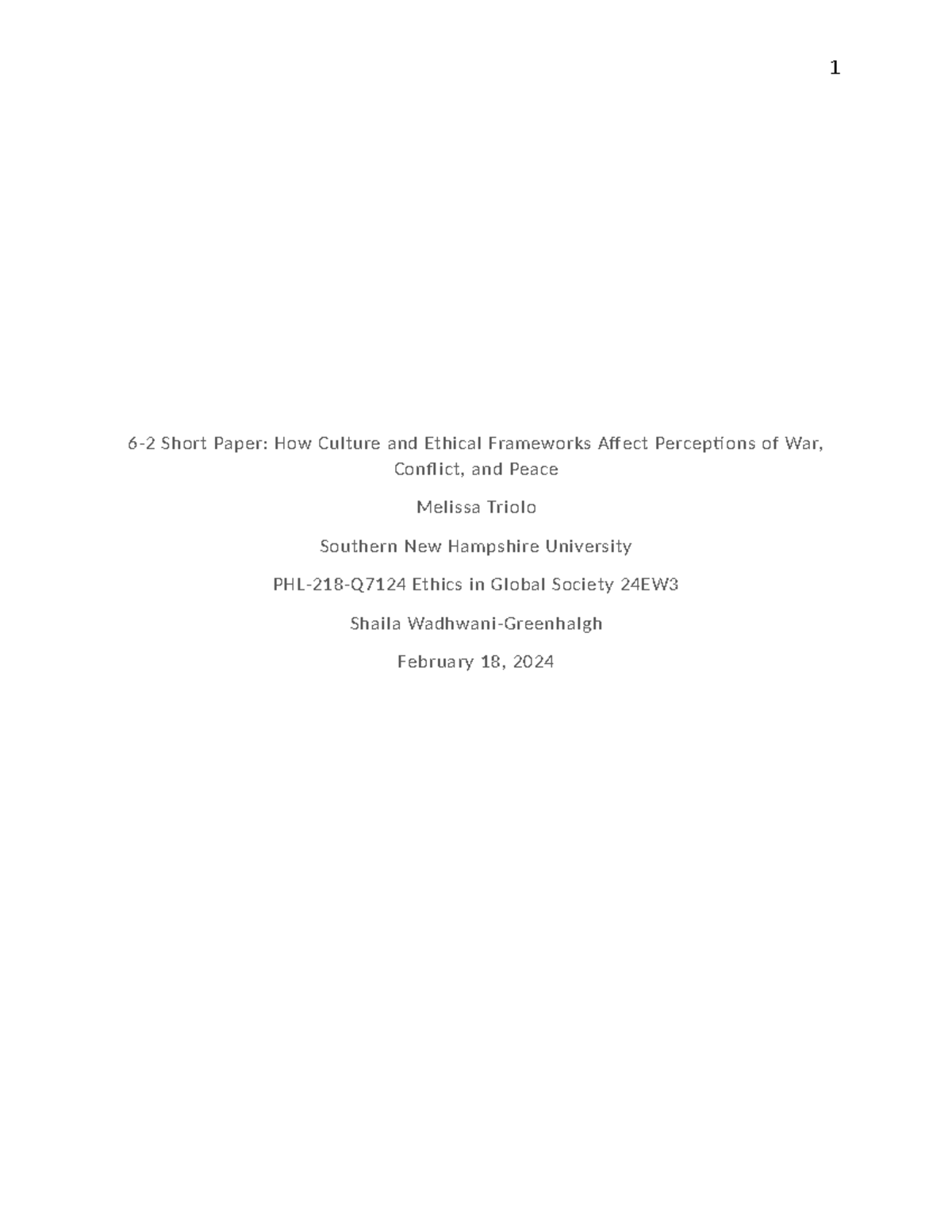 PHL-218-Q7124 Module 6 Short Paper: Culture, Ethics & War Perspectives ...