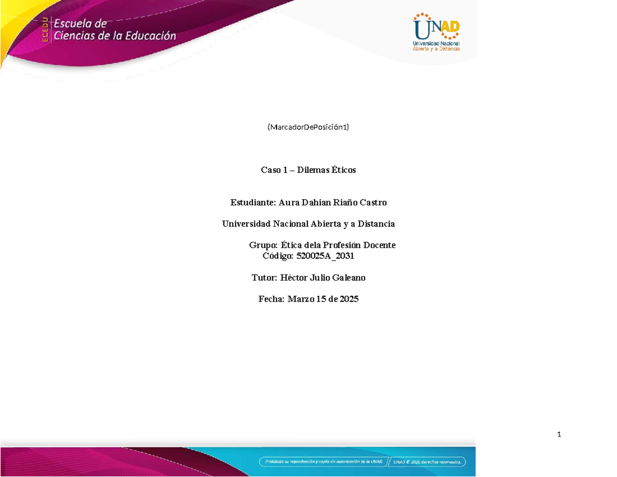 Caso 1: Dilemas Éticos en la Docencia - Ética Profesional 520025A_2031 ...