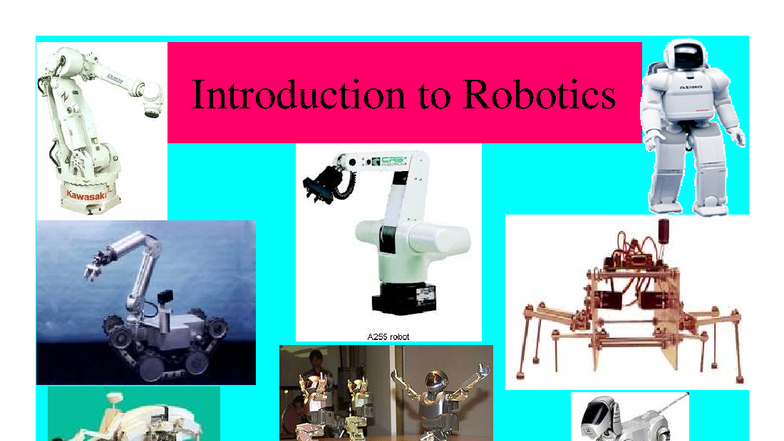 Introduction to Robotics: Key Concepts and Applications ME 101 - Studocu
