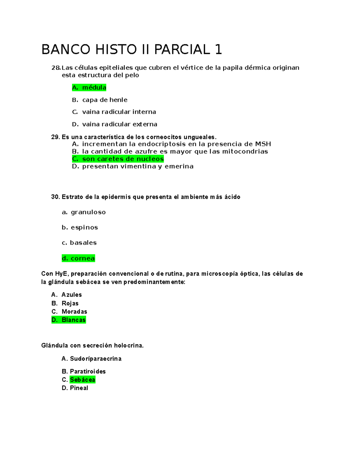 BANCO HISTO II PARCIAL 1 Y 2: Preguntas y Respuestas Clave - Studocu