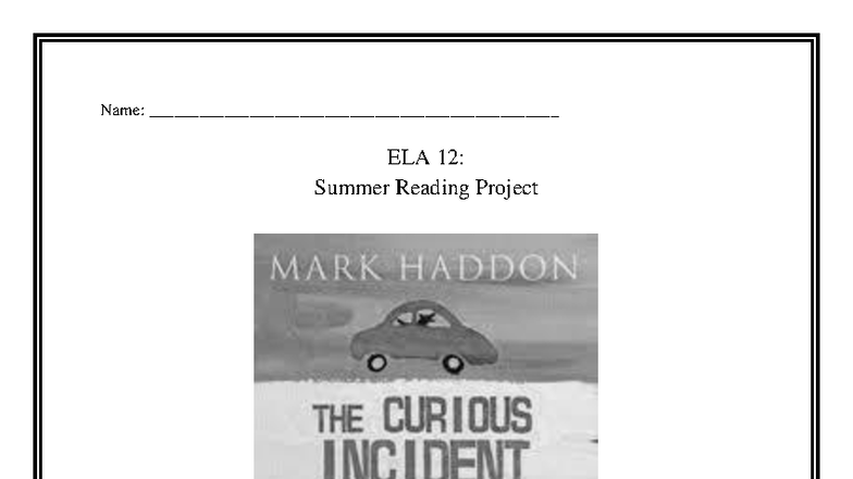 ELA 12: Summer Reading Project - The Curious Incident Analysis - Studocu