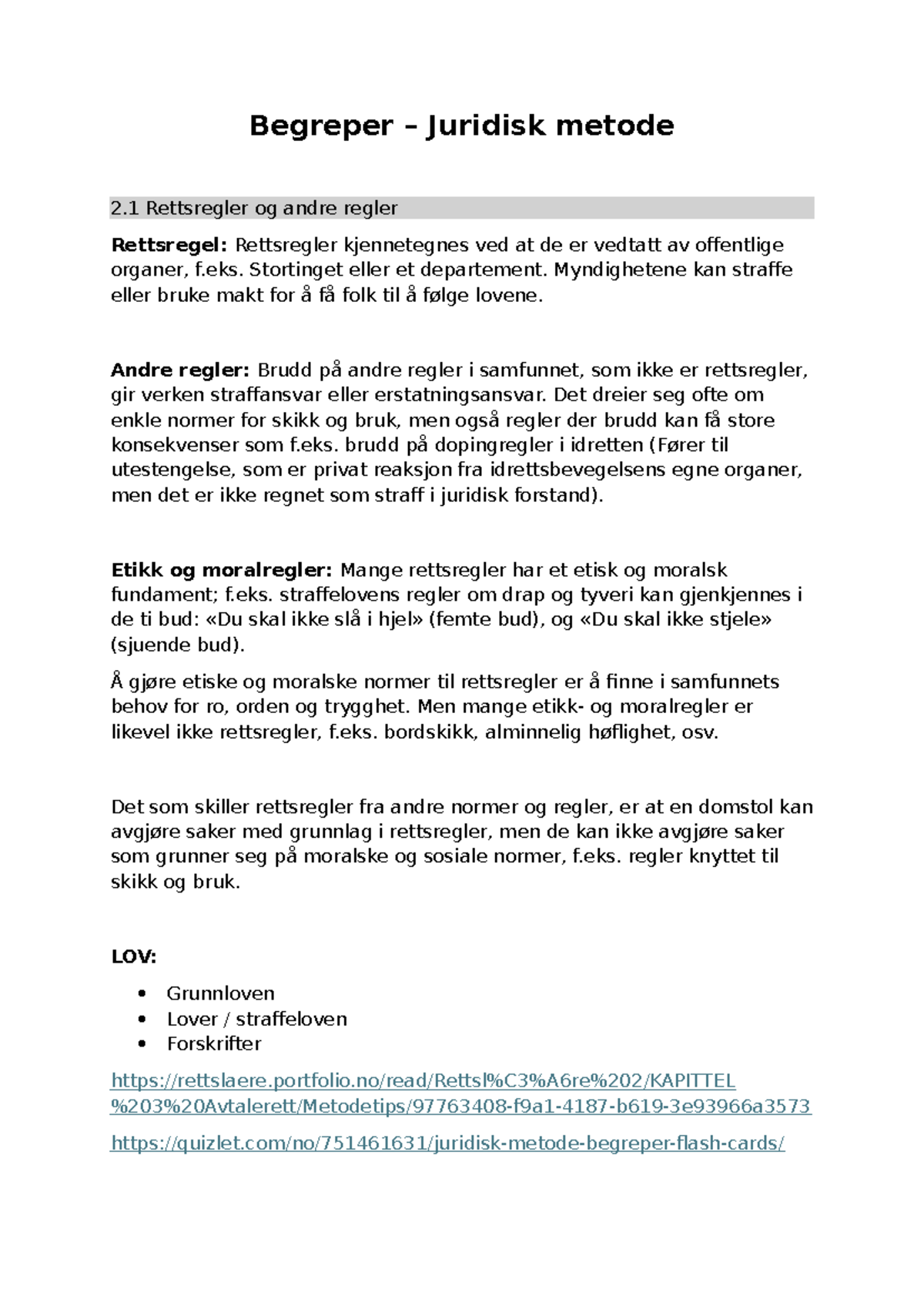Begreper i Juridisk Metode 2.1: Rettsregler og Andre Regler - Studocu
