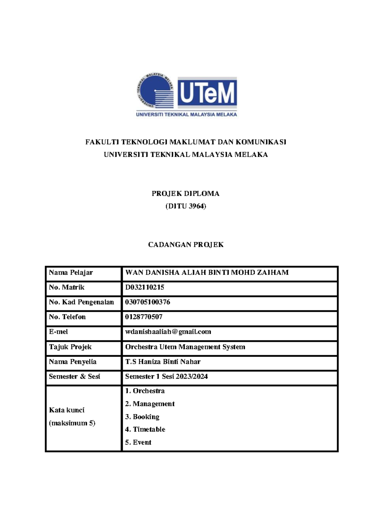 Projek Diploma - Cadangan Sistem Pengurusan Orkestra Utem (DITU 3964 ...