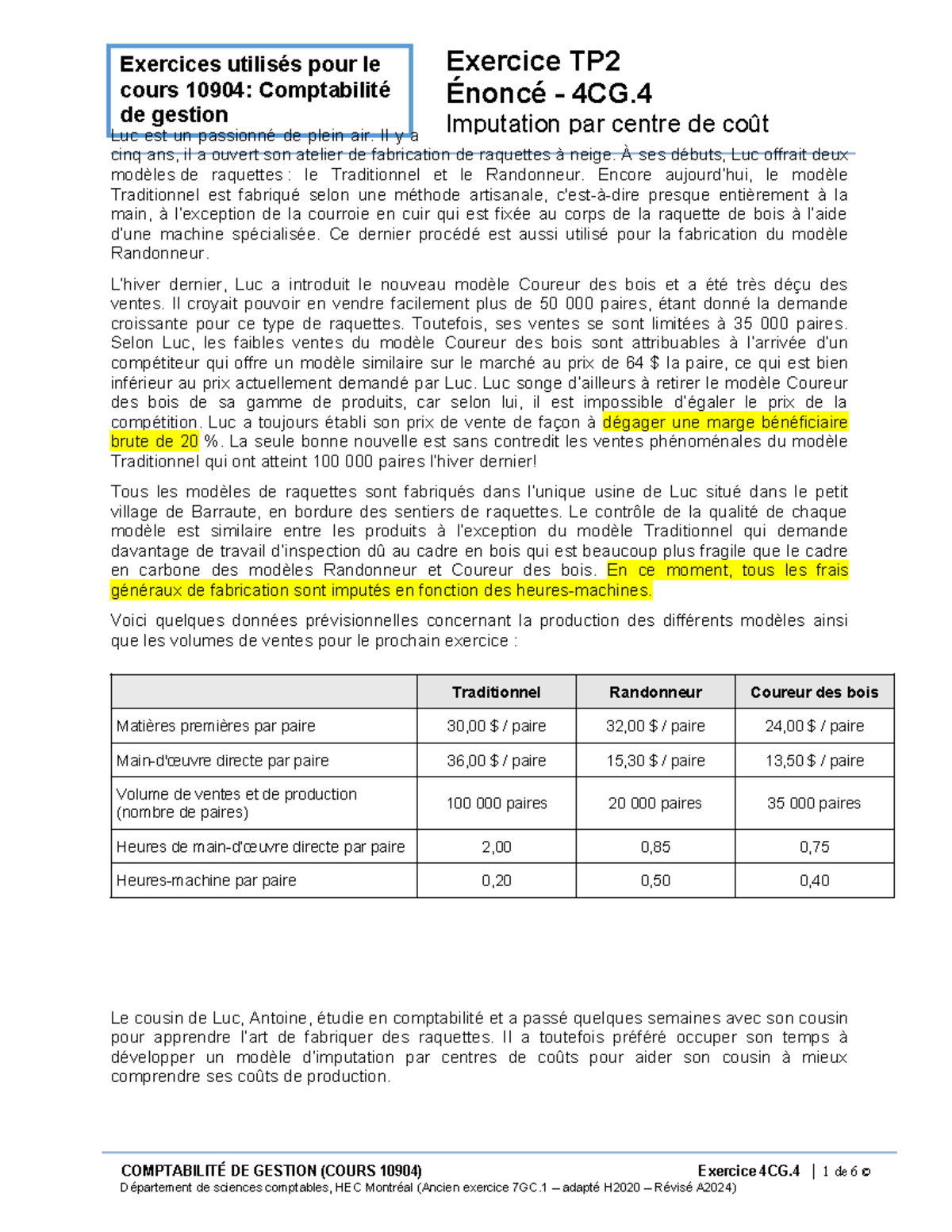 TP2 Exercice 4CG - TP 2 compta imputation - cours 10904: Comptabilité de gestion Luc est un ...