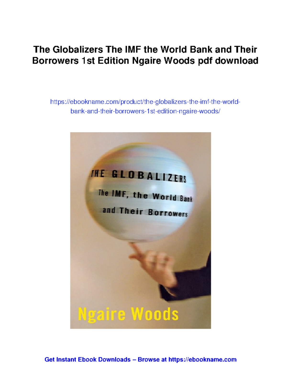 The Globalizers: The IMF, World Bank, and Their Borrowers - 1st Ed ...