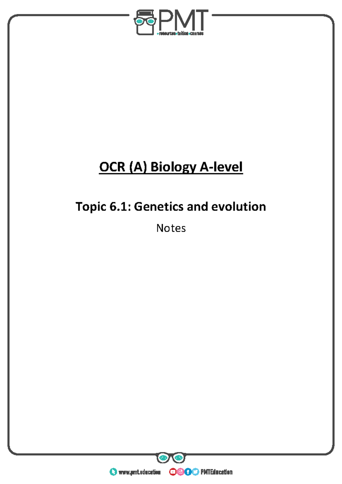 OCR (A) Biology Topic 6.1: Genetics and Evolution Study Notes - Studocu